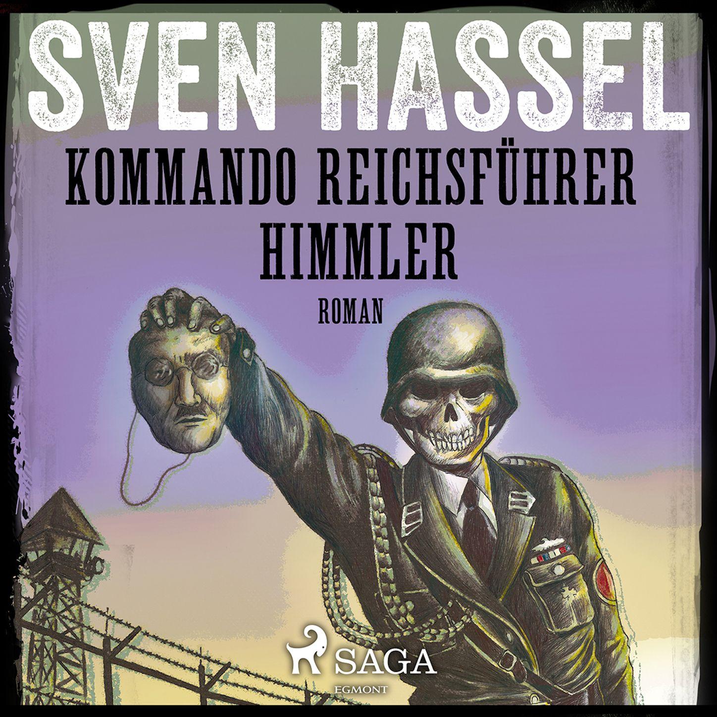 Kommando Reichsführer Himmler - Sven Hassel-serien 10, del146 - Sven ...