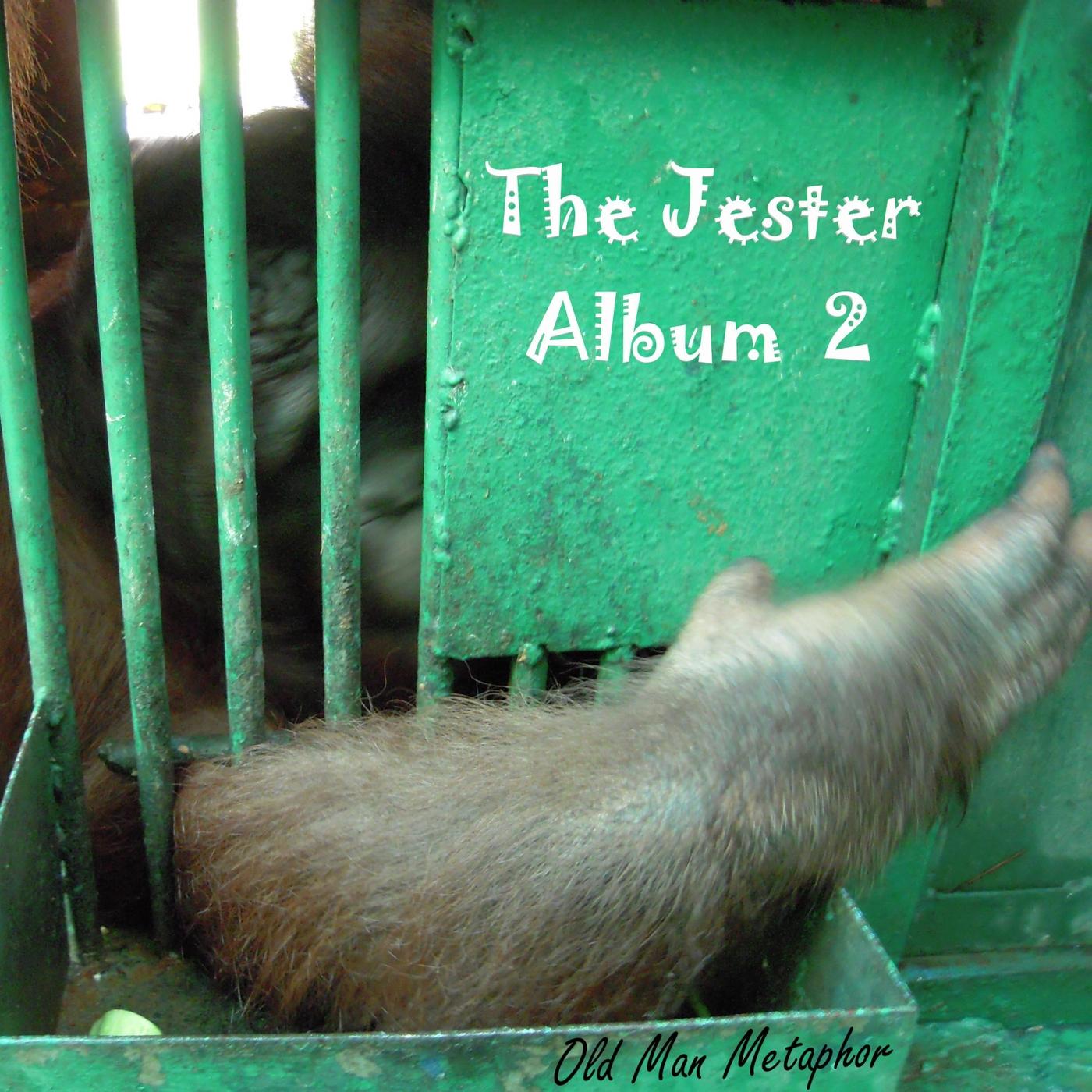 The Jester Album 2 - Old Man Metaphor - 专辑 - 网易云音乐