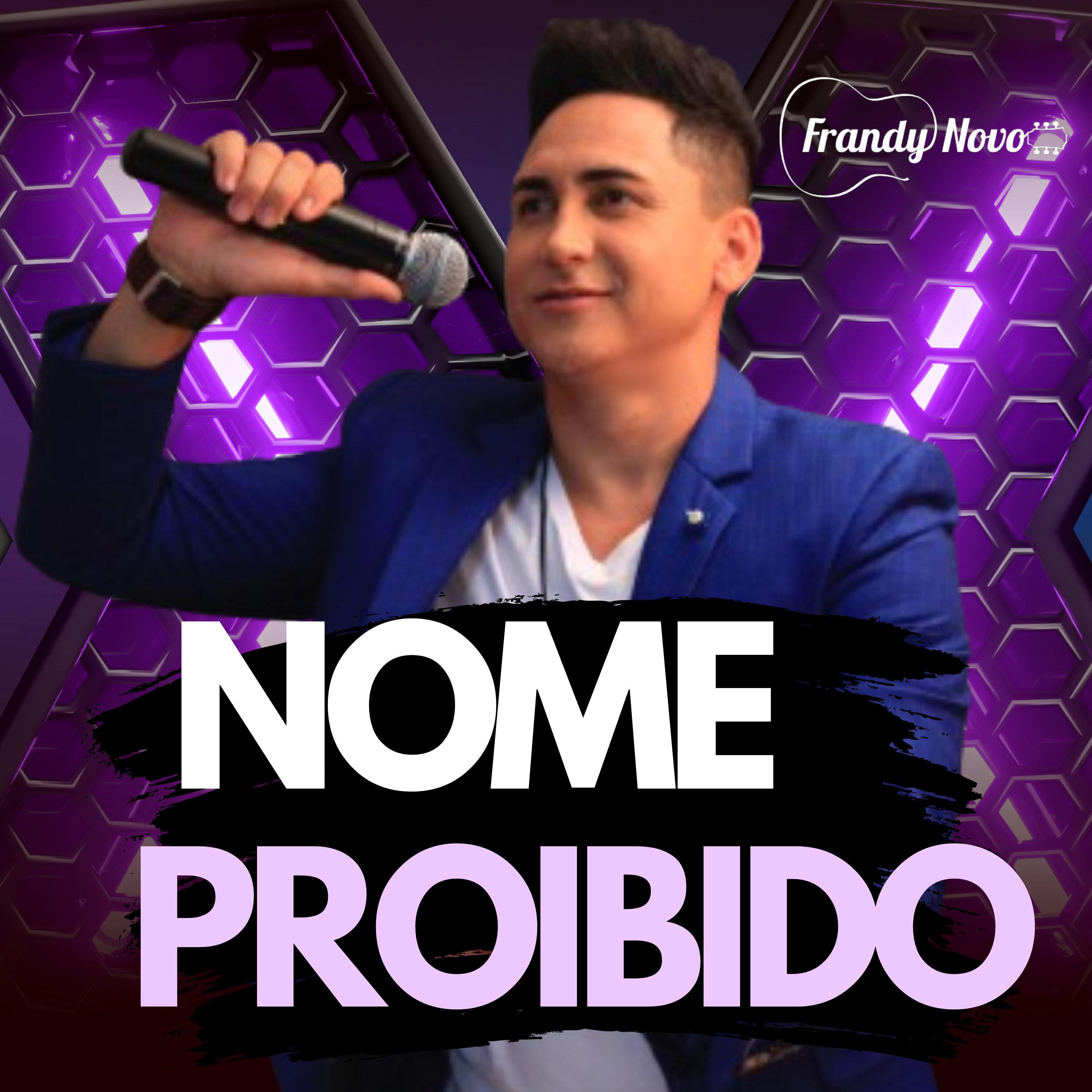 Nome Prohibido - Frandy Novo - 单曲 - 网易云音乐