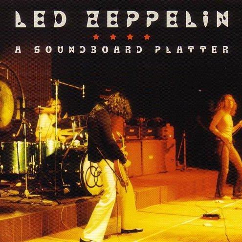 Led Zeppelin - A Soundboard Platter - 齐柏林飞艇靴腿集 - 电台节目 - 网易云音乐