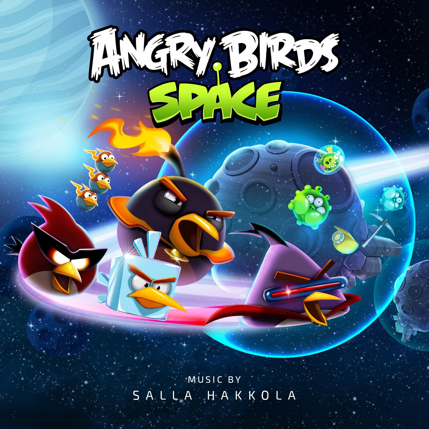 Angry Birds Space (Original Game Soundtrack)（游戏《愤怒的小鸟：太空》原声带） - Salla ...