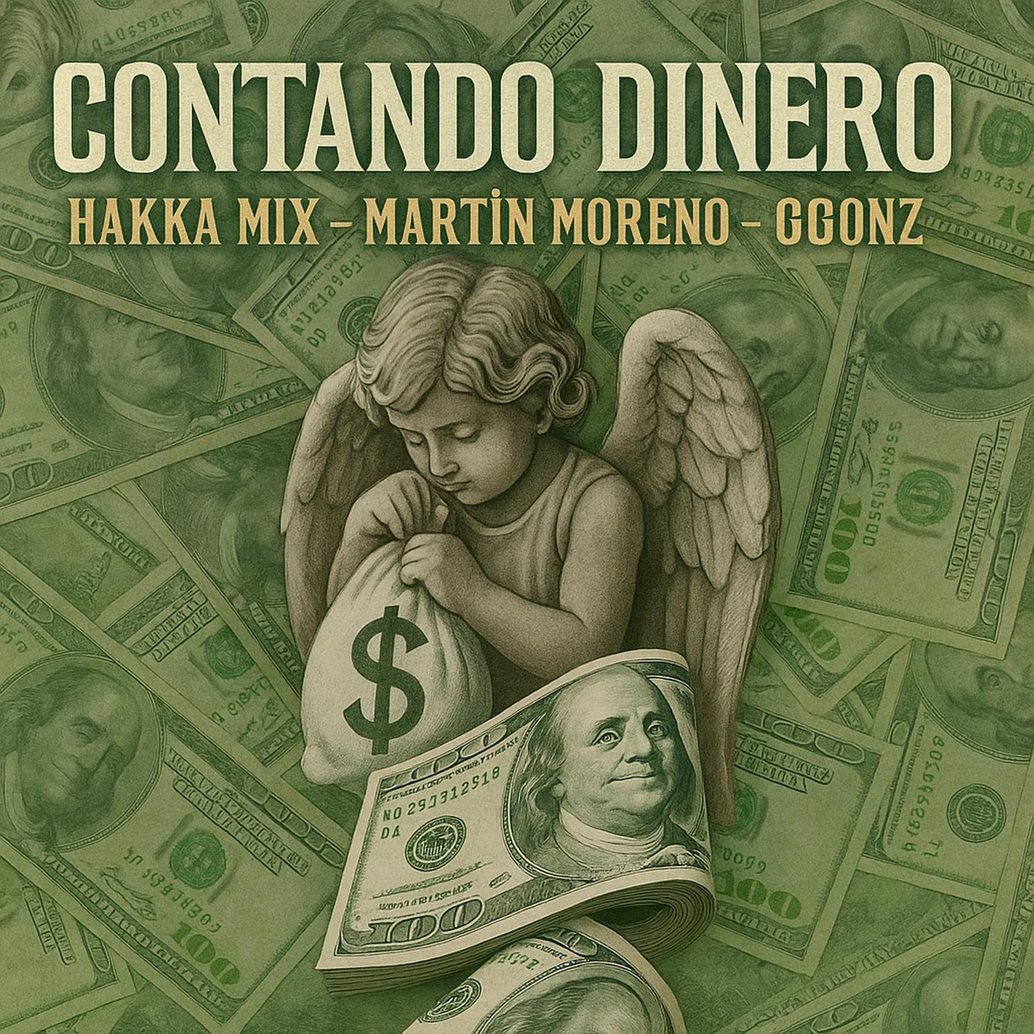 Contando Dinero - Martín Moreno/Hakka Mix/GGonz - 单曲 - 网易云音乐