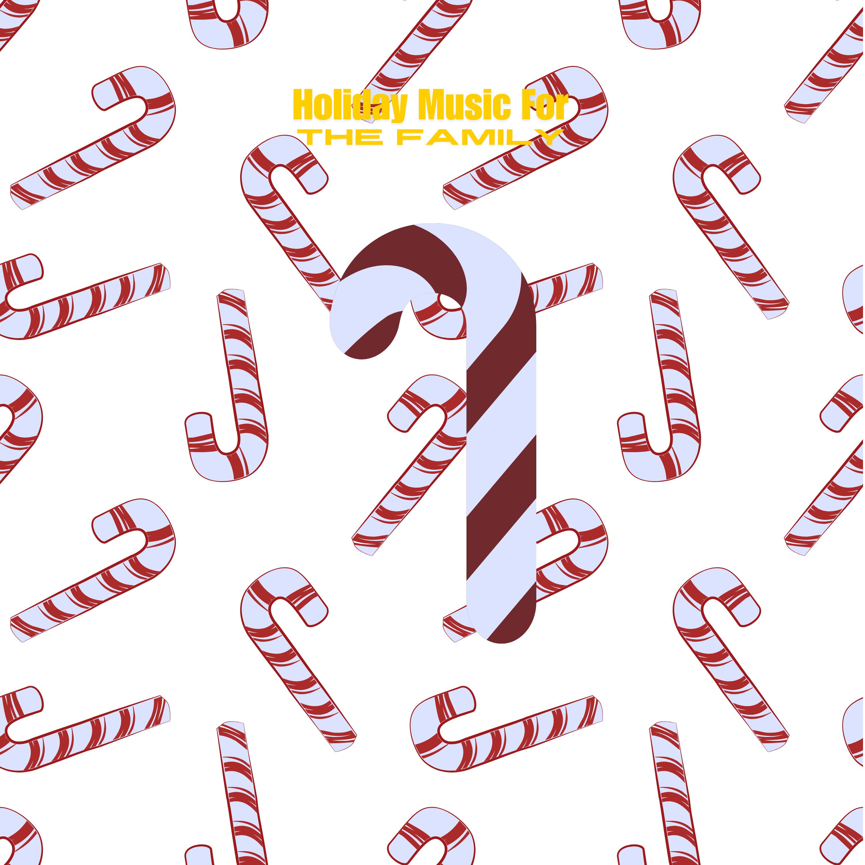 Festive Candy Cane - Holiday Music For The Family - 专辑 - 网易云音乐