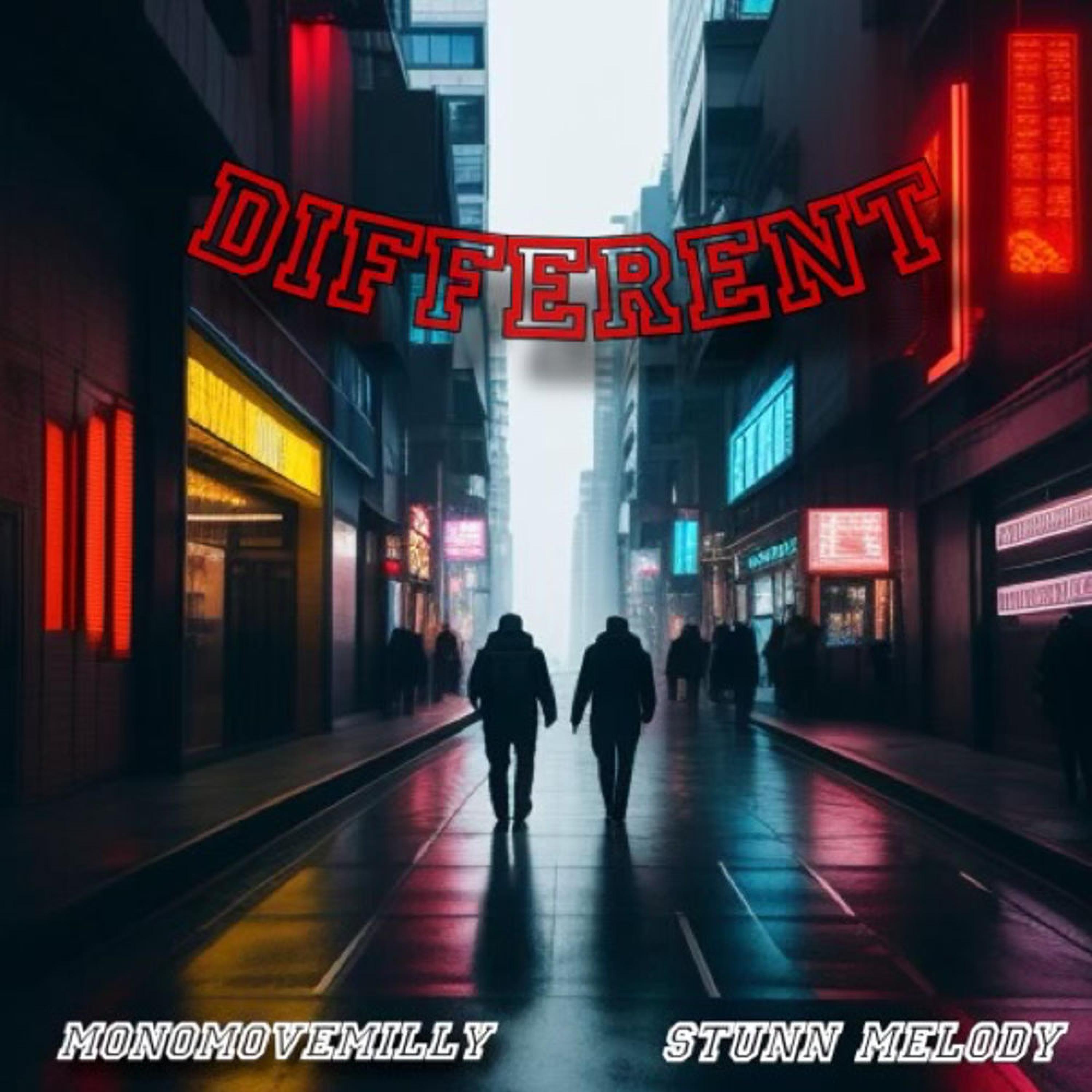 Different (feat. Stunn Melody) - Mono Movemilly/Stunn Melody - 单曲 - 网易云音乐