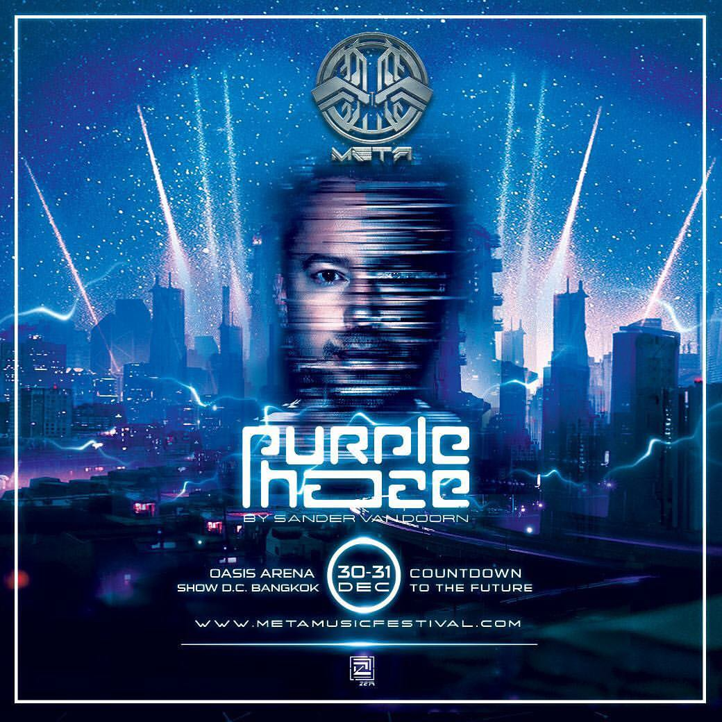 Purple Haze - Meta Music Festival, Bangkok 2018 - 全球最新Trance现场｜TranceCN ...