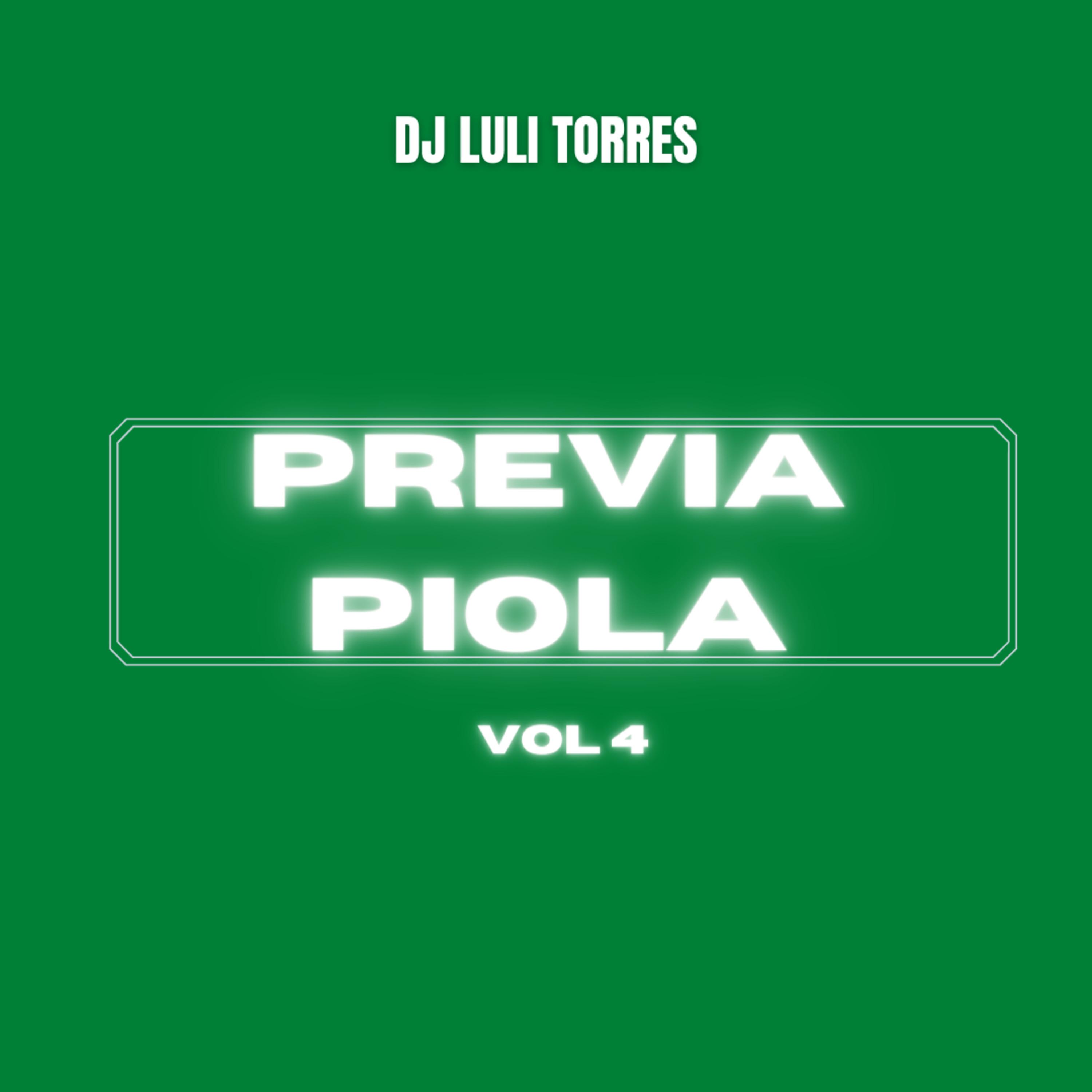 Previa Piola Vol 4 (Remix) - Dj Luli Torres - 专辑 - 网易云音乐