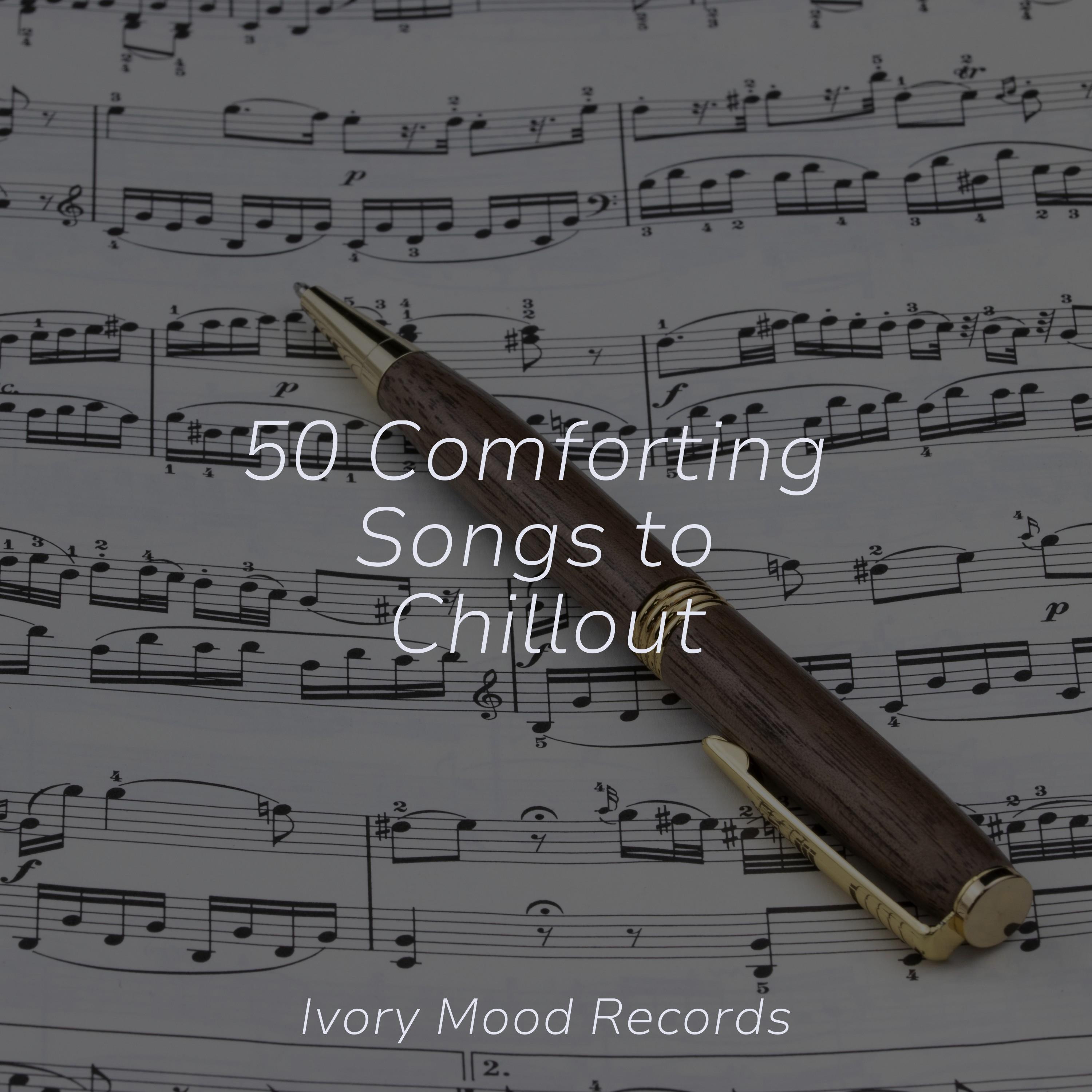 50 Comforting Songs to Chillout - Calm Music for Studying - 专辑 - 网易云音乐