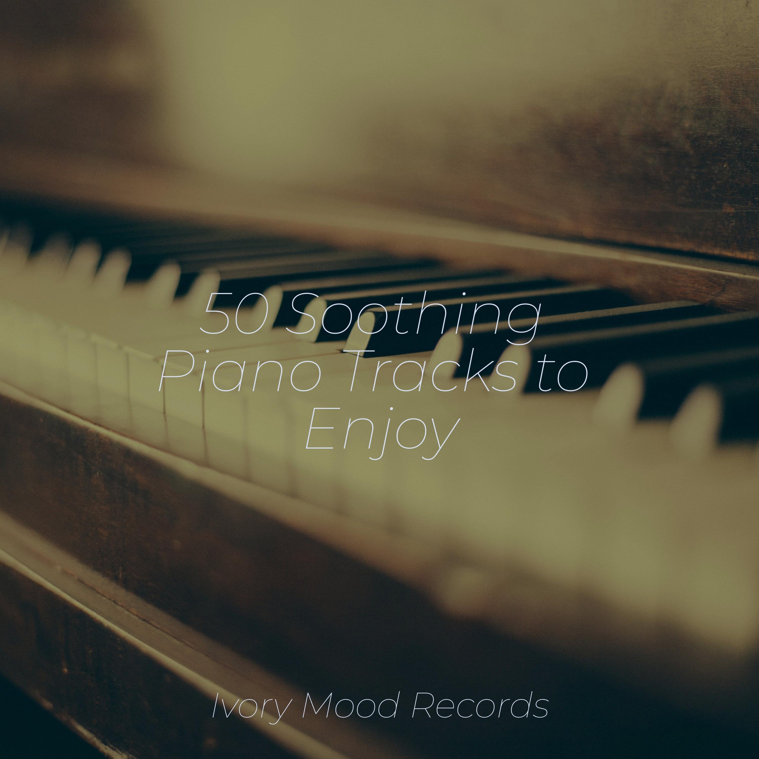 50 Soothing Piano Tracks to Enjoy - Lullabies for Deep Meditation - 专辑 ...