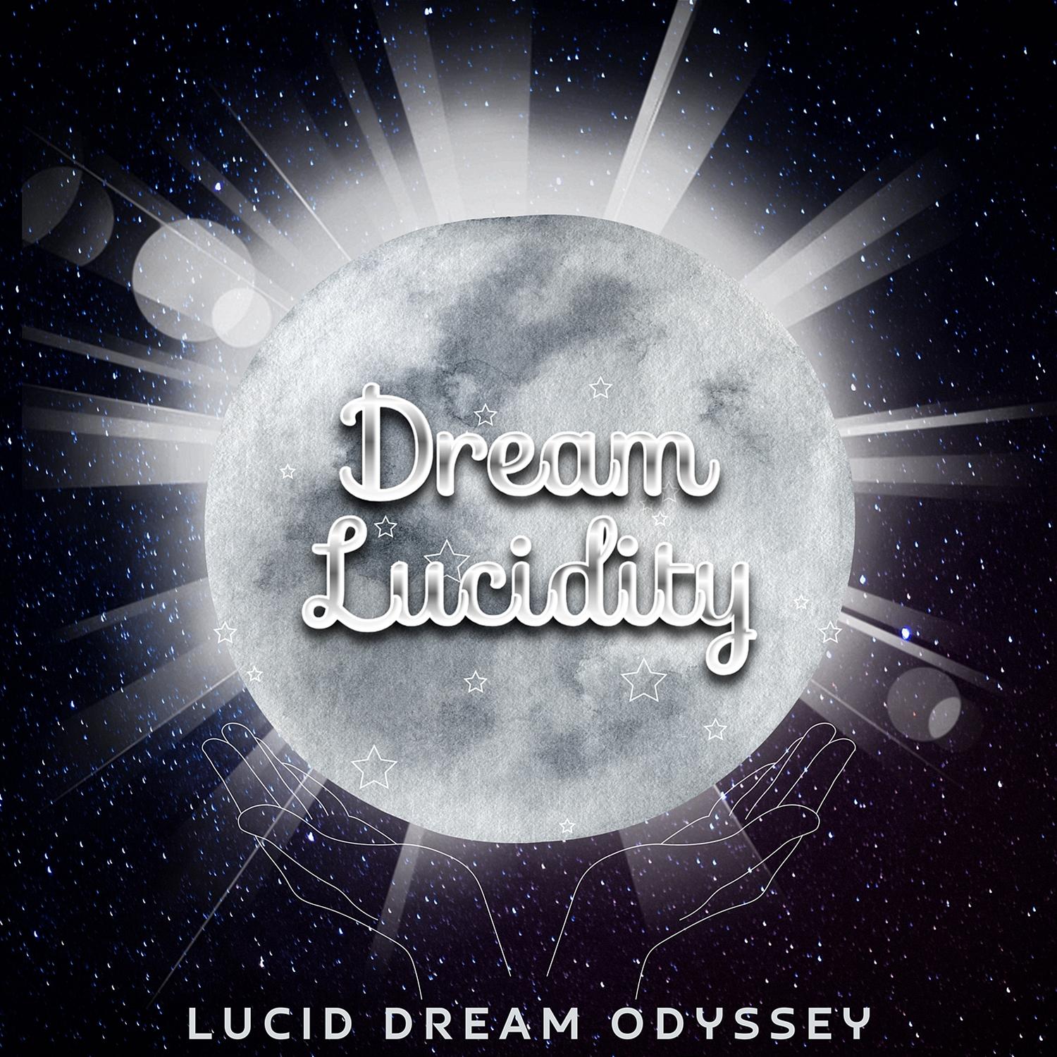 Lucid Dream Odyssey: Exploring the Depths of Your Inner World - Dream ...