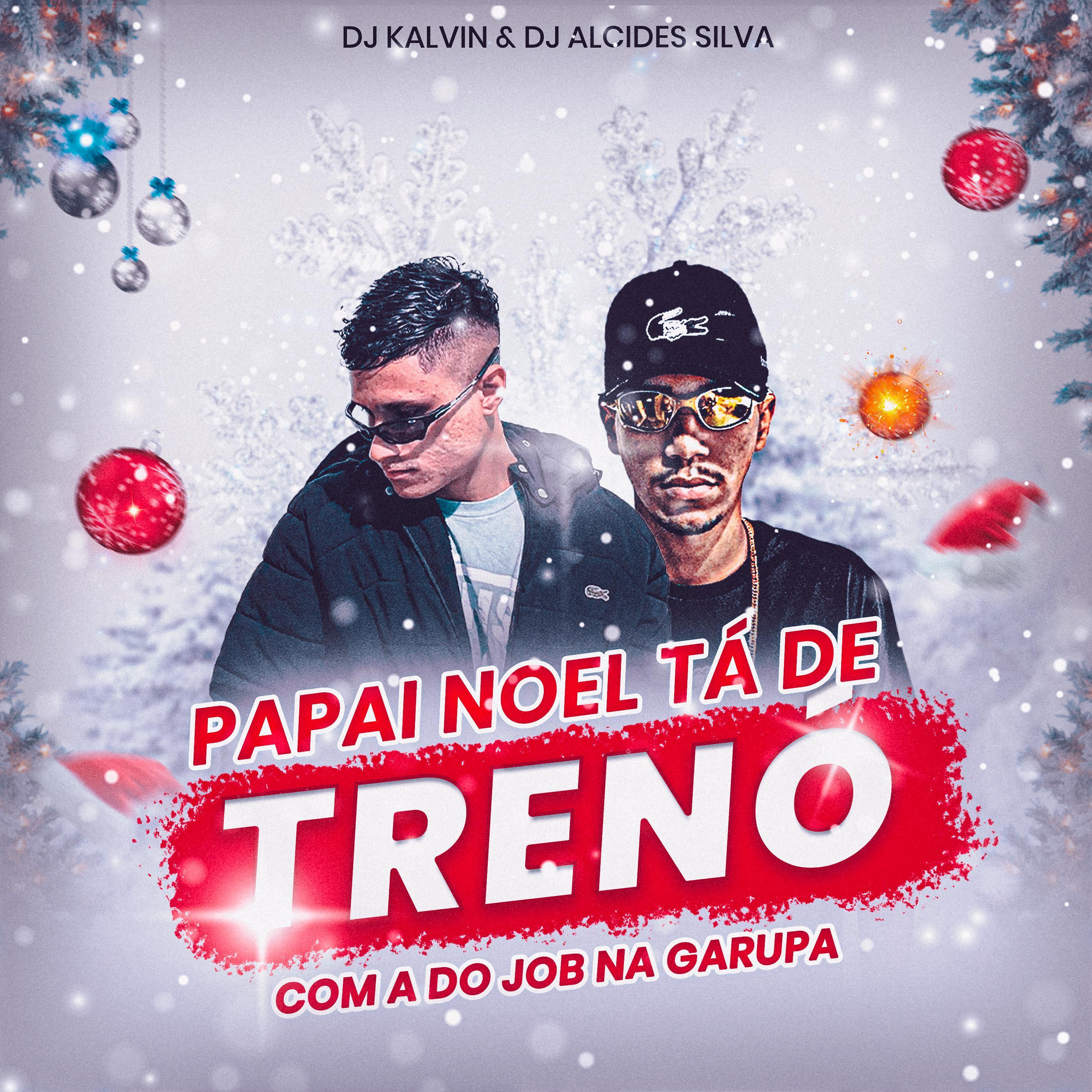 PAPAI NOEL TÁ DE TRENO COM A DO JOB NA GARUPA (feat. R10 O Pinta & DJ ...