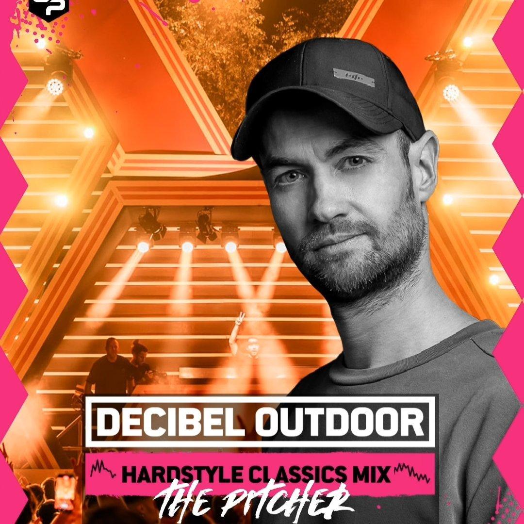 The Pitcher - Decibel outdoor 2024 Hardstyle Classics warm-up mix ...