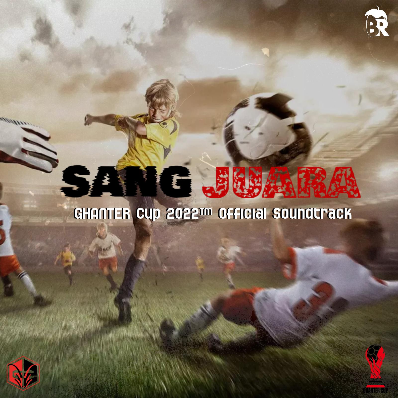 Sang Juara (Ghanter Cup 2023 Official Soundtrack) - kefinTOSOFU - 专辑 ...