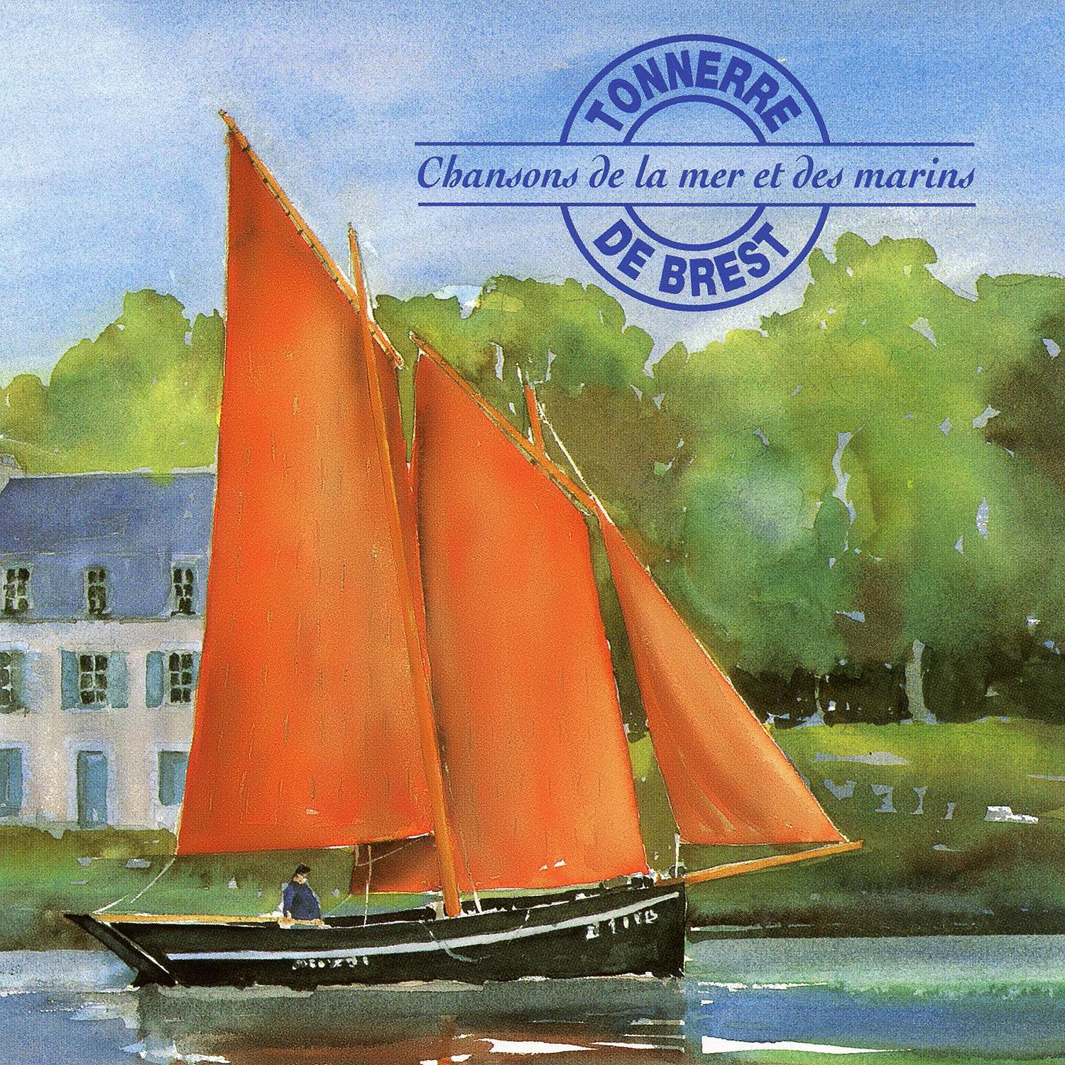 Chansons De La Mer Et Des Marins - Tonnerre De Brest - 专辑 - 网易云音乐