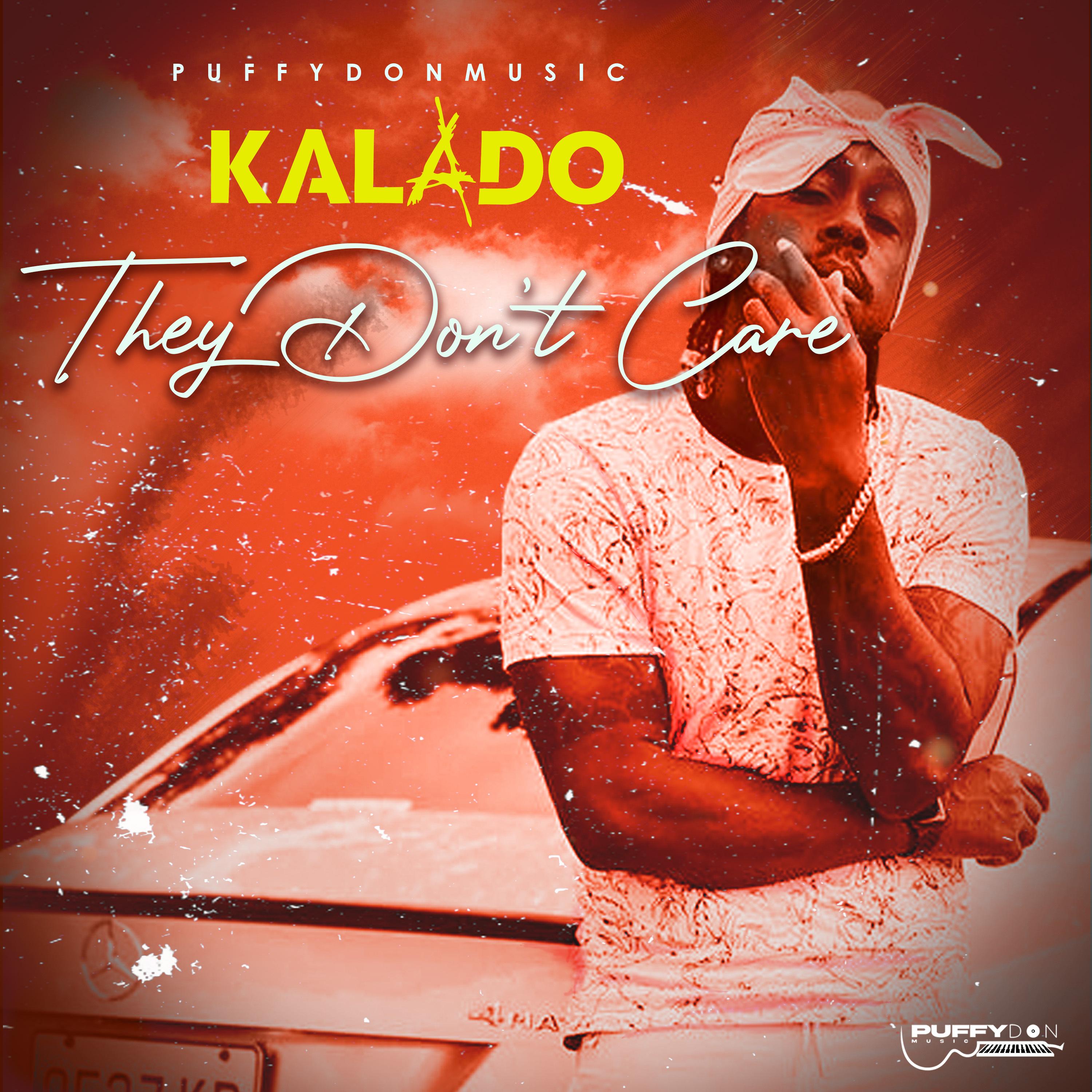 They Don’t Care - Kalado - 专辑 - 网易云音乐