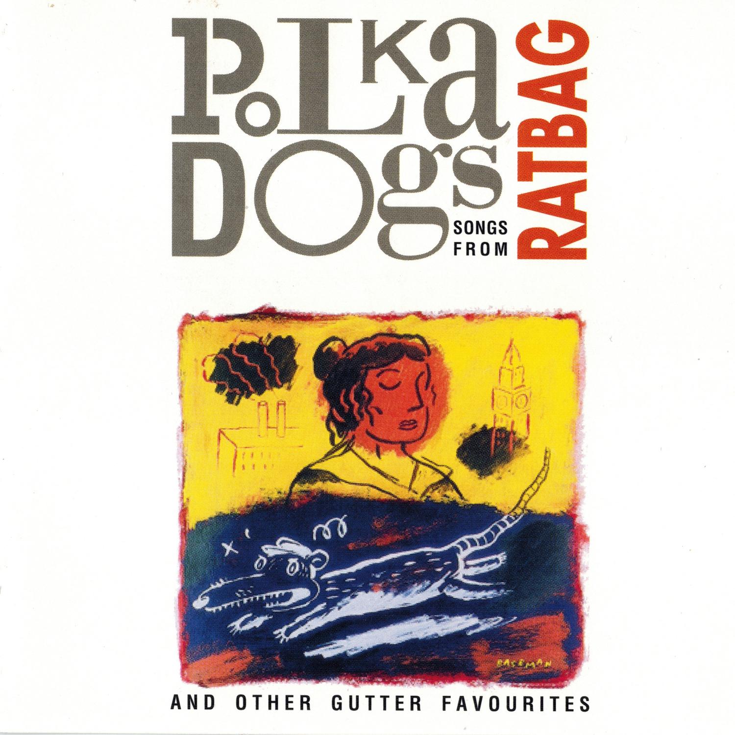 Songs from Ratbag and Other Gutter Favourites - The Polka Dogs - 专辑 - 网易云音乐
