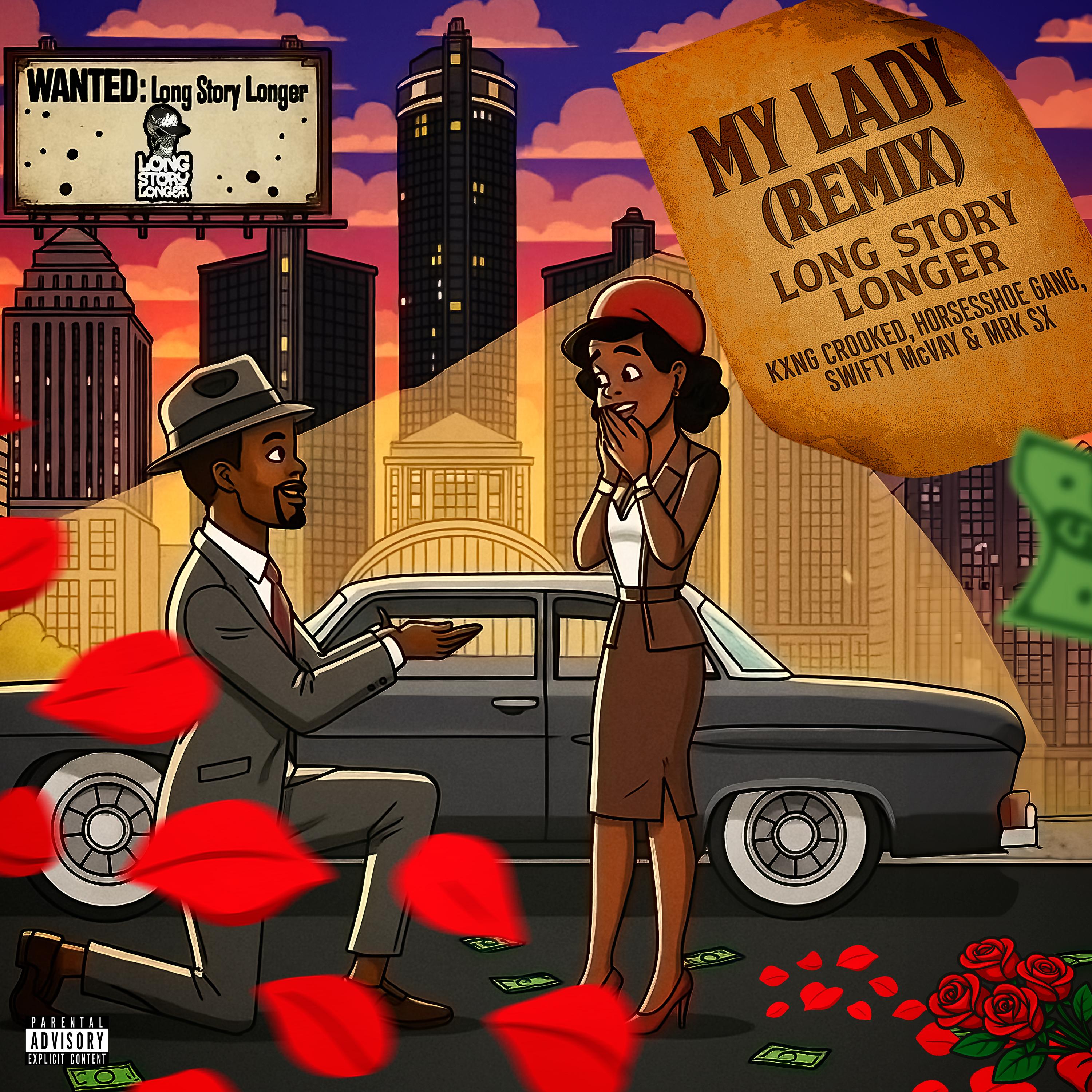 My Lady (Remix) - Long Story Longer/KXNG Crooked/Horseshoe G.A.N.G ...