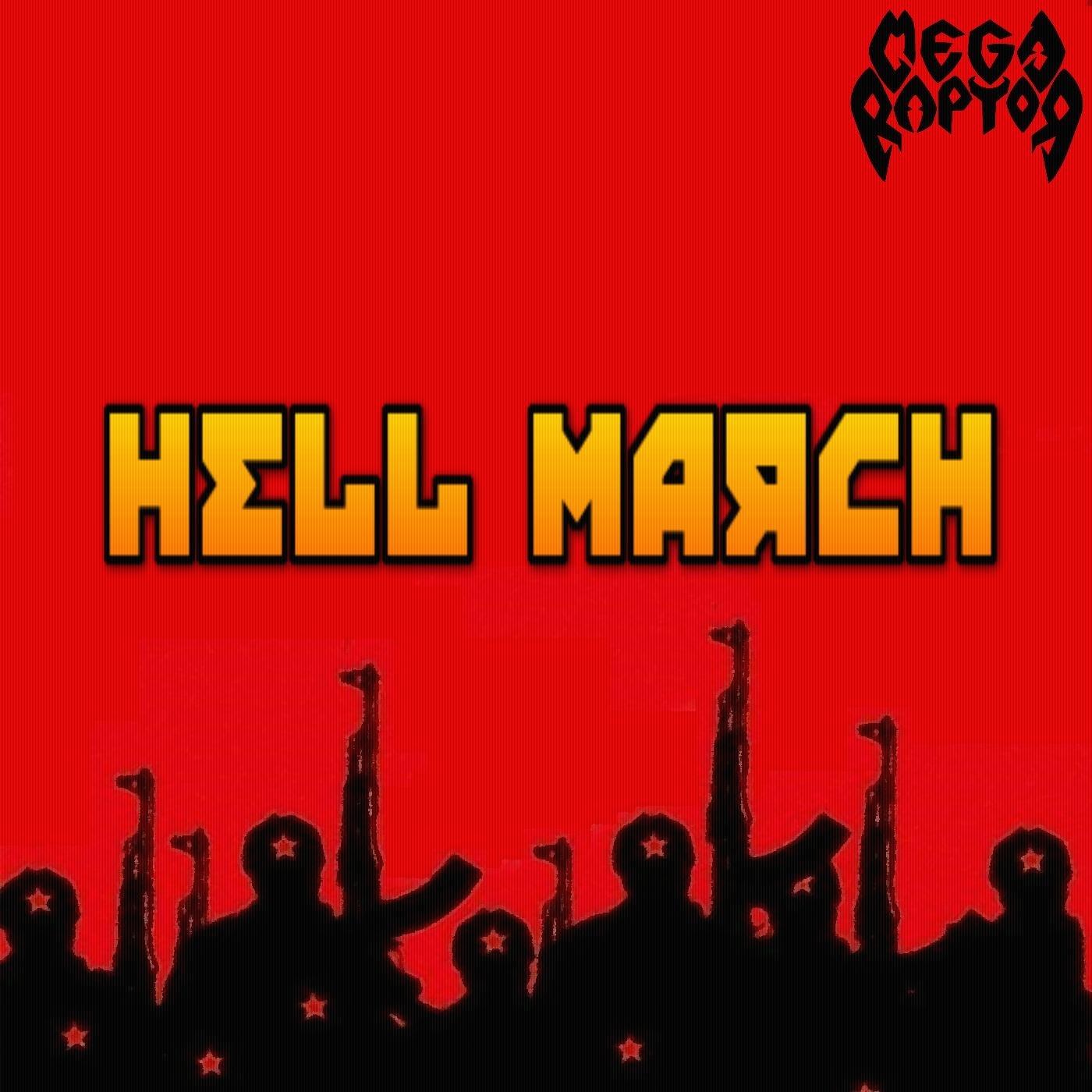 Hell March - Megaraptor - 单曲 - 网易云音乐