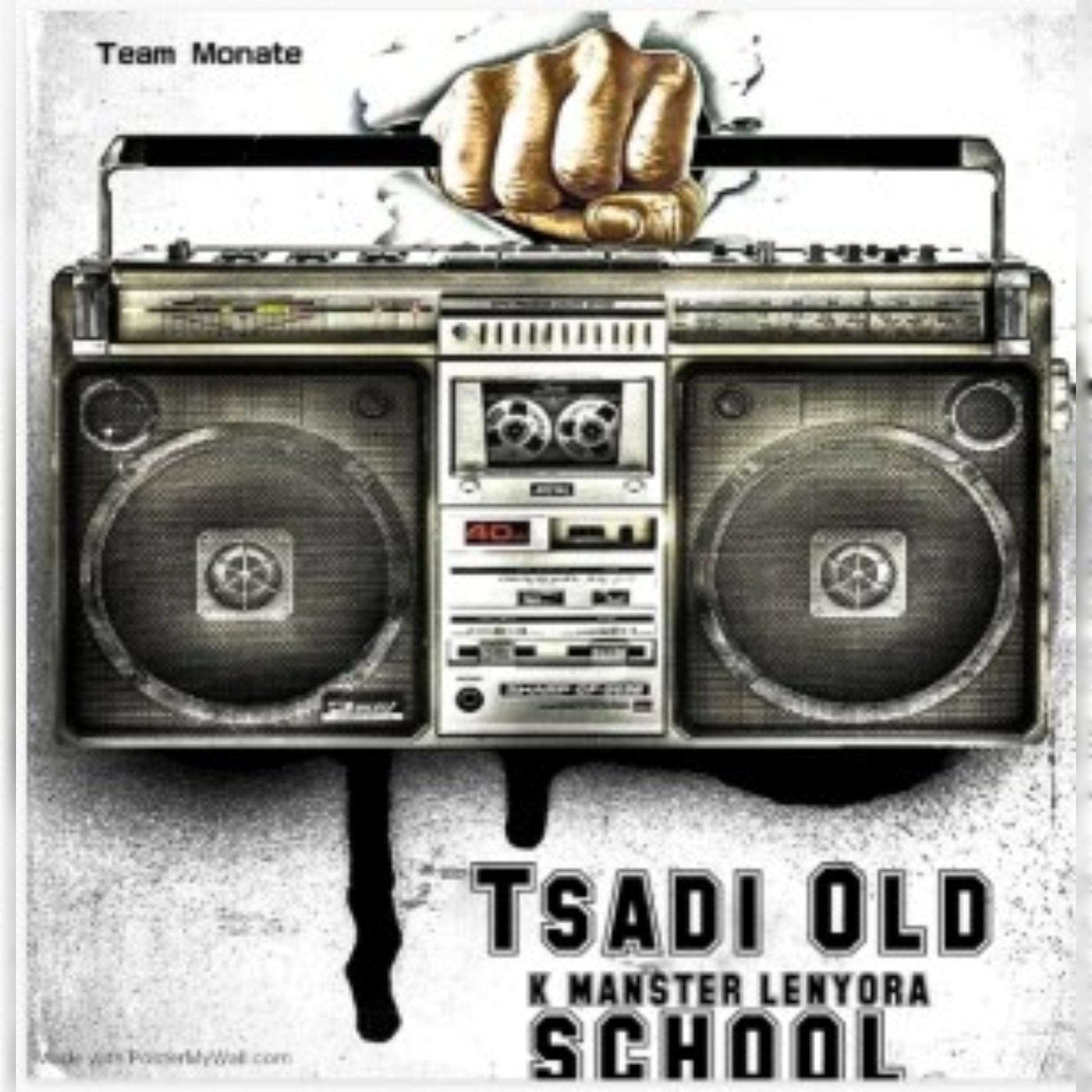 TSADI OLD SCHOOL - K MANSTER LENYORA - 专辑 - 网易云音乐