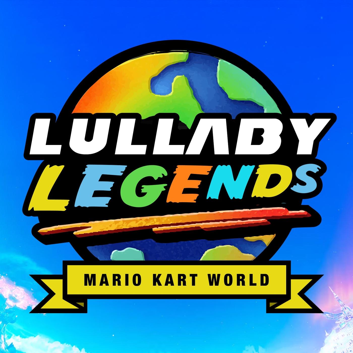 Choco Mountain (Mario Kart World) - Lullaby Legends - 单曲 - 网易云音乐