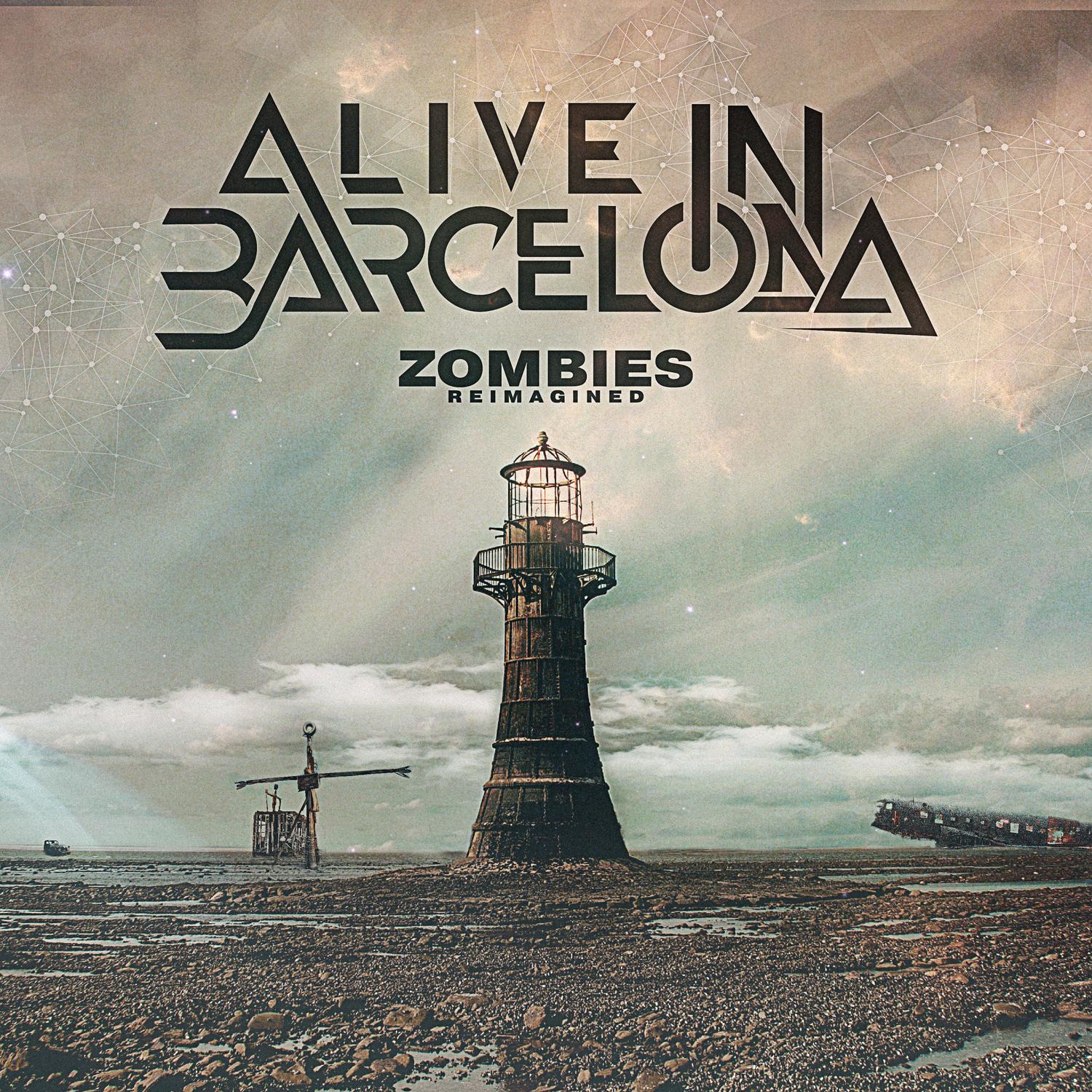 Zombies (Reimagined) - Alive in Barcelona - 专辑 - 网易云音乐