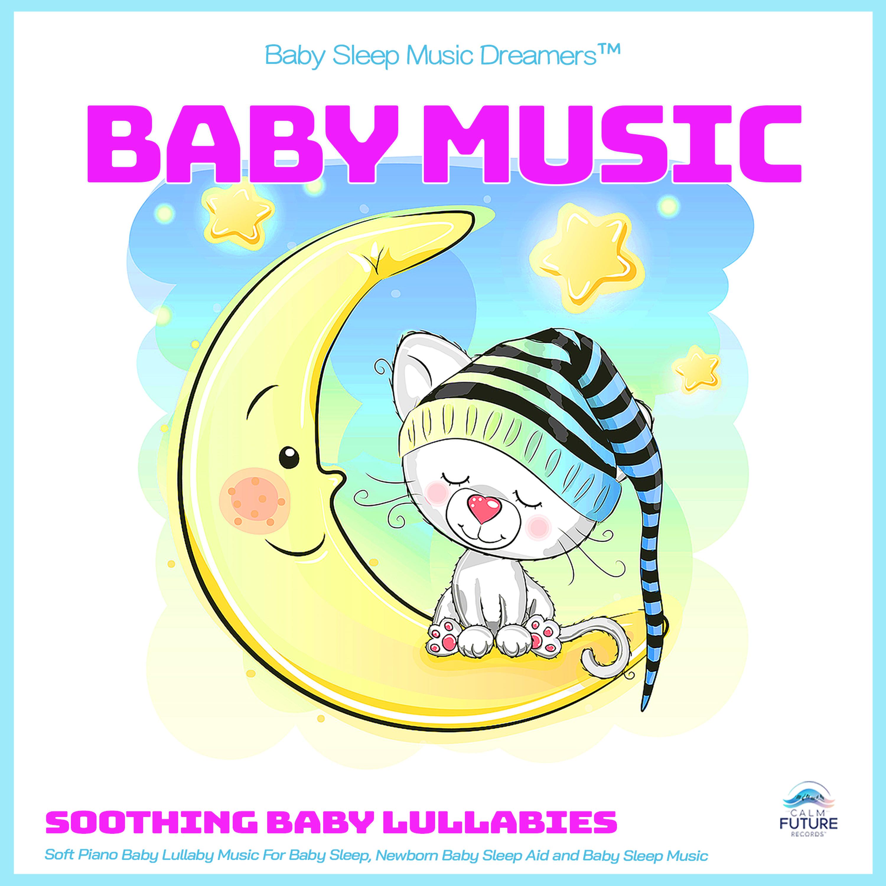 Baby Sleep Aid - Baby Sleep Music Dreamers/Baby Lullaby/Baby Lullabies ...