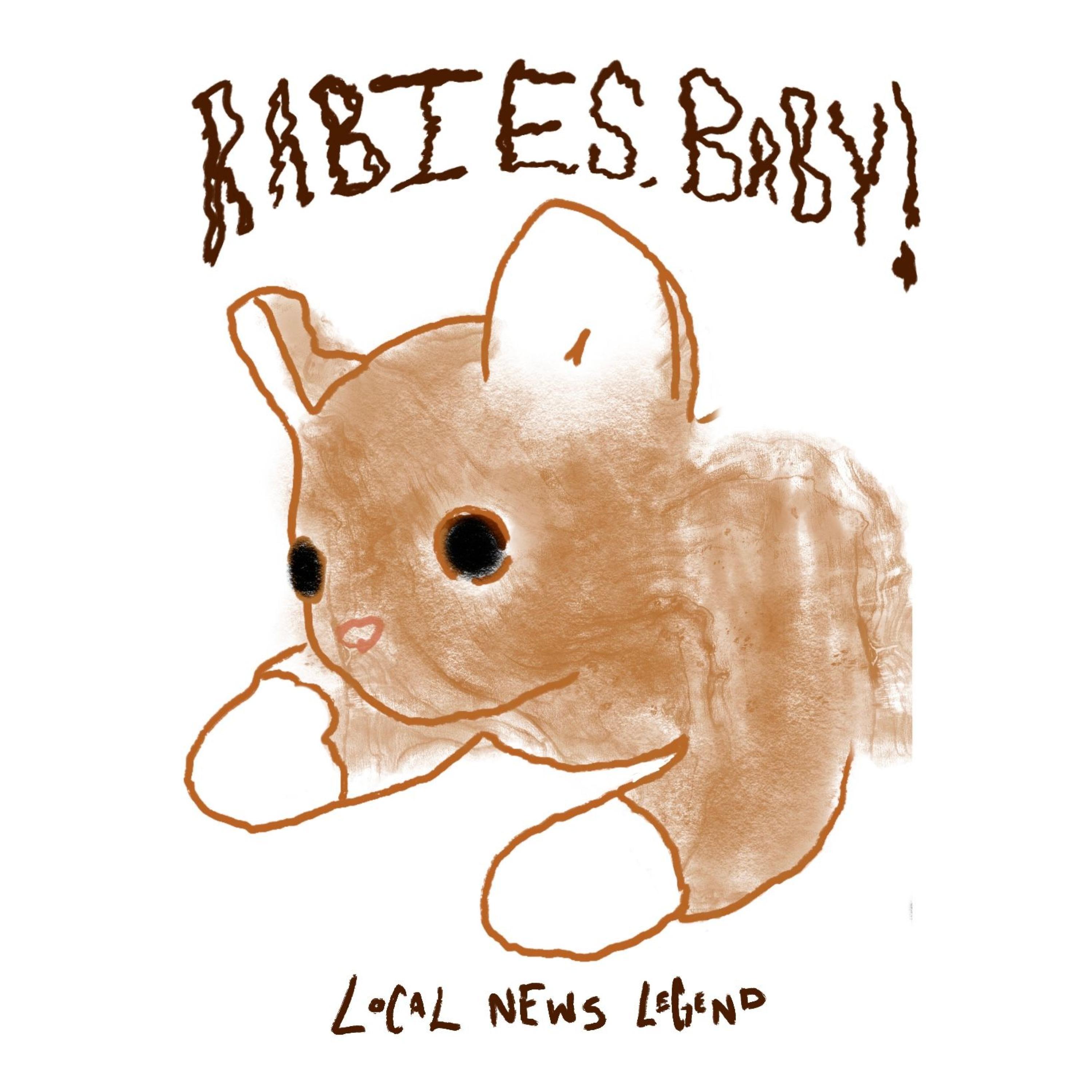 Rabies, Baby! - Local News Legend - 专辑 - 网易云音乐