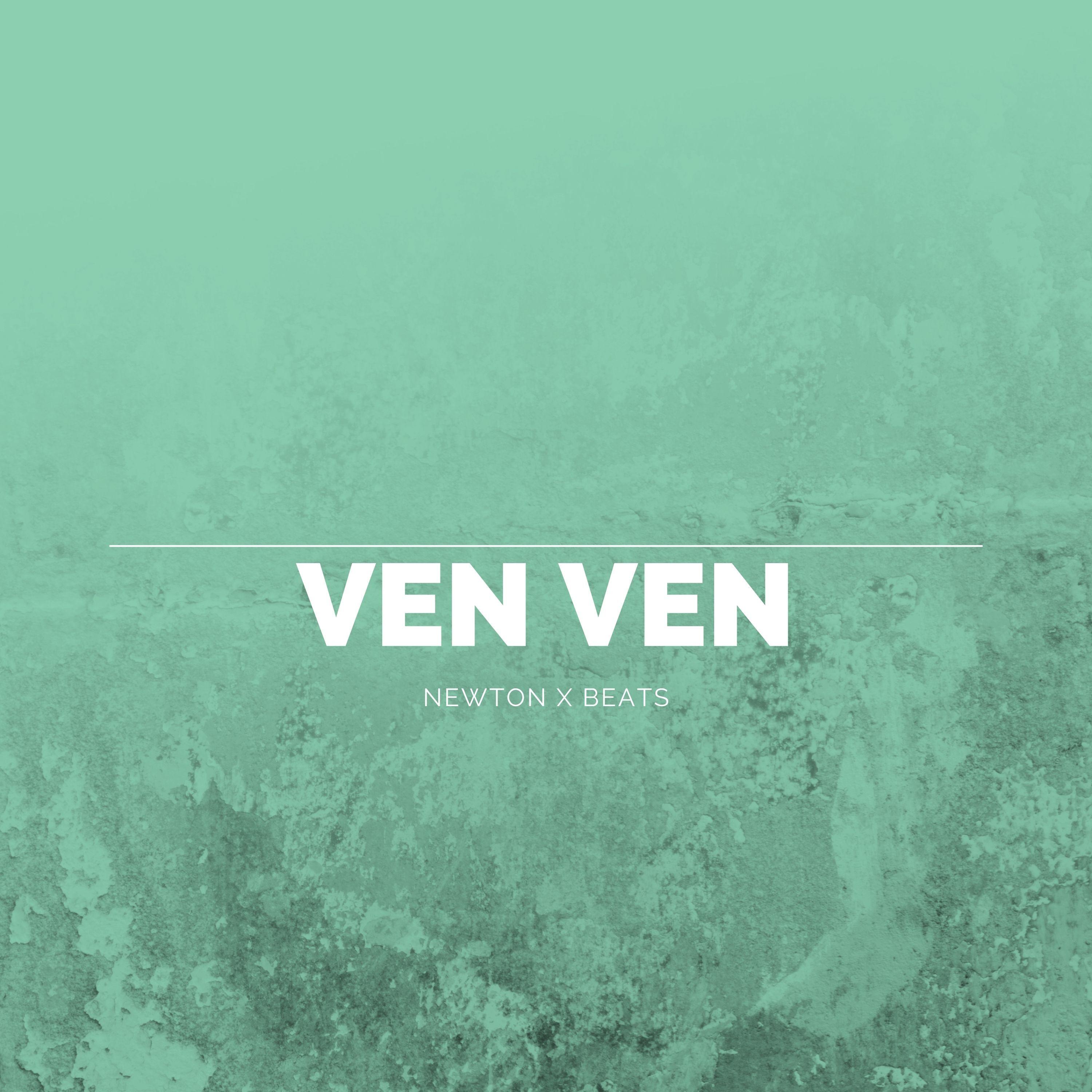 Ven Ven - Newton x Beats - 单曲 - 网易云音乐