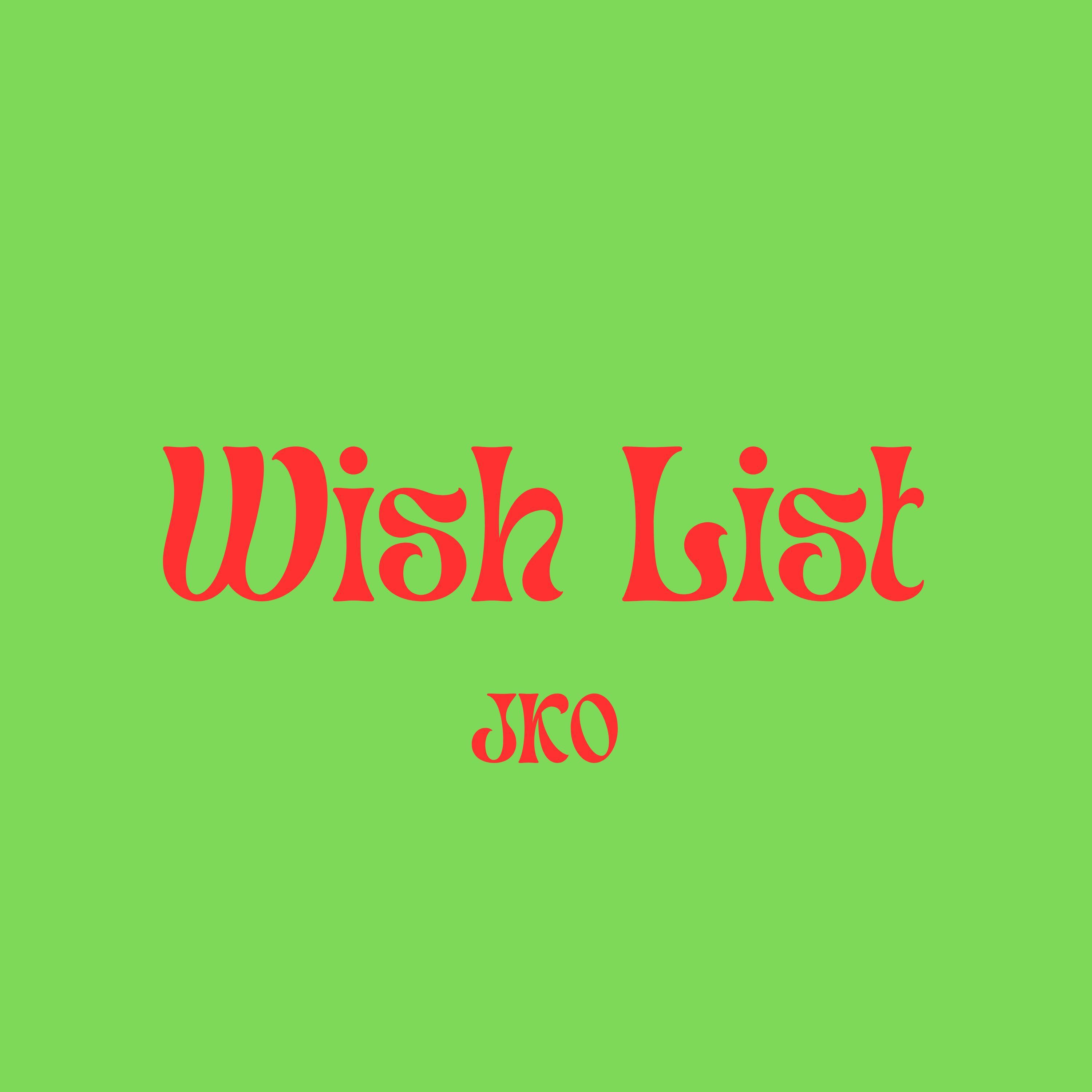 Wish List - JKO - 单曲 - 网易云音乐