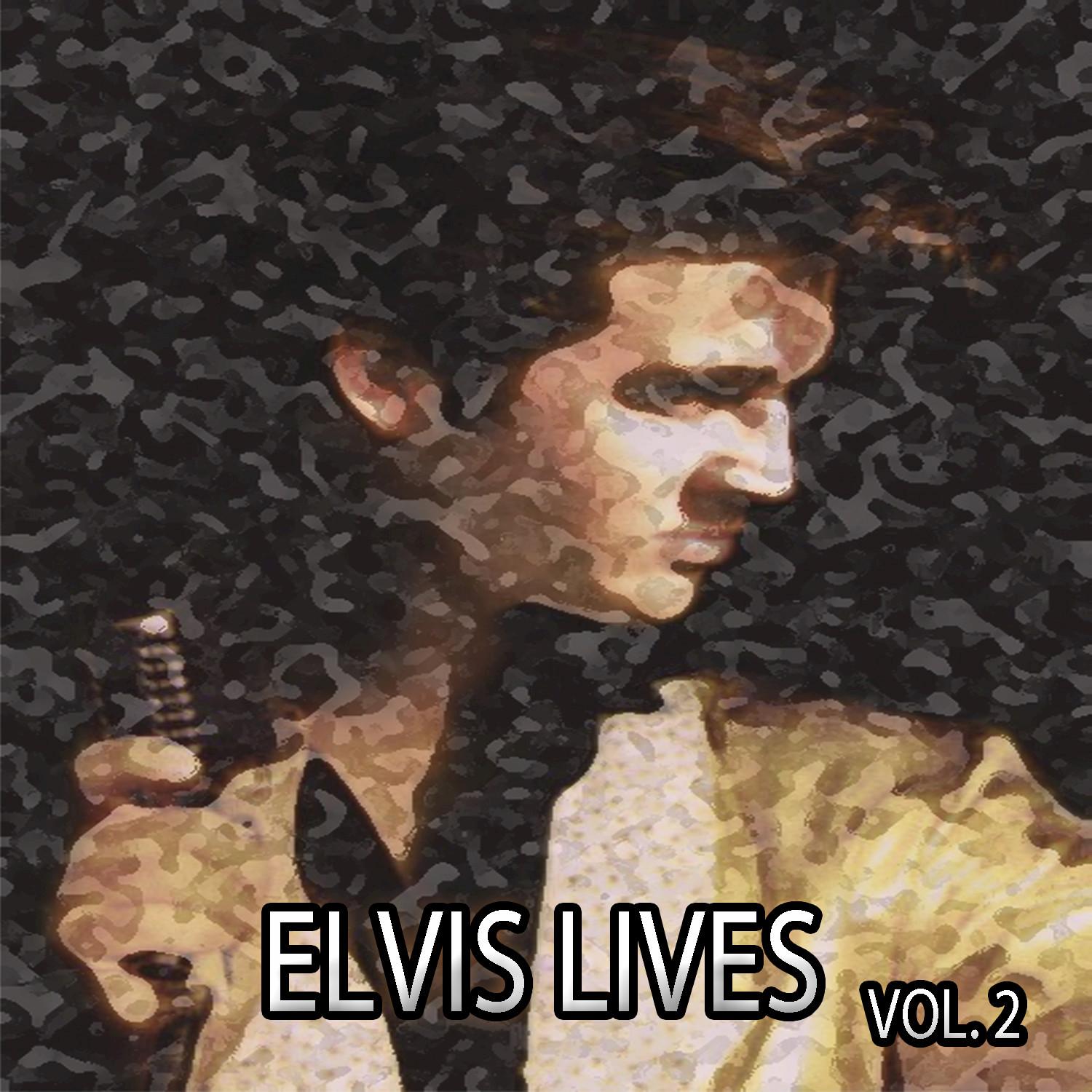 Elvis Lives, Vol. 2 - Elvis Presley（猫王） - 专辑 - 网易云音乐
