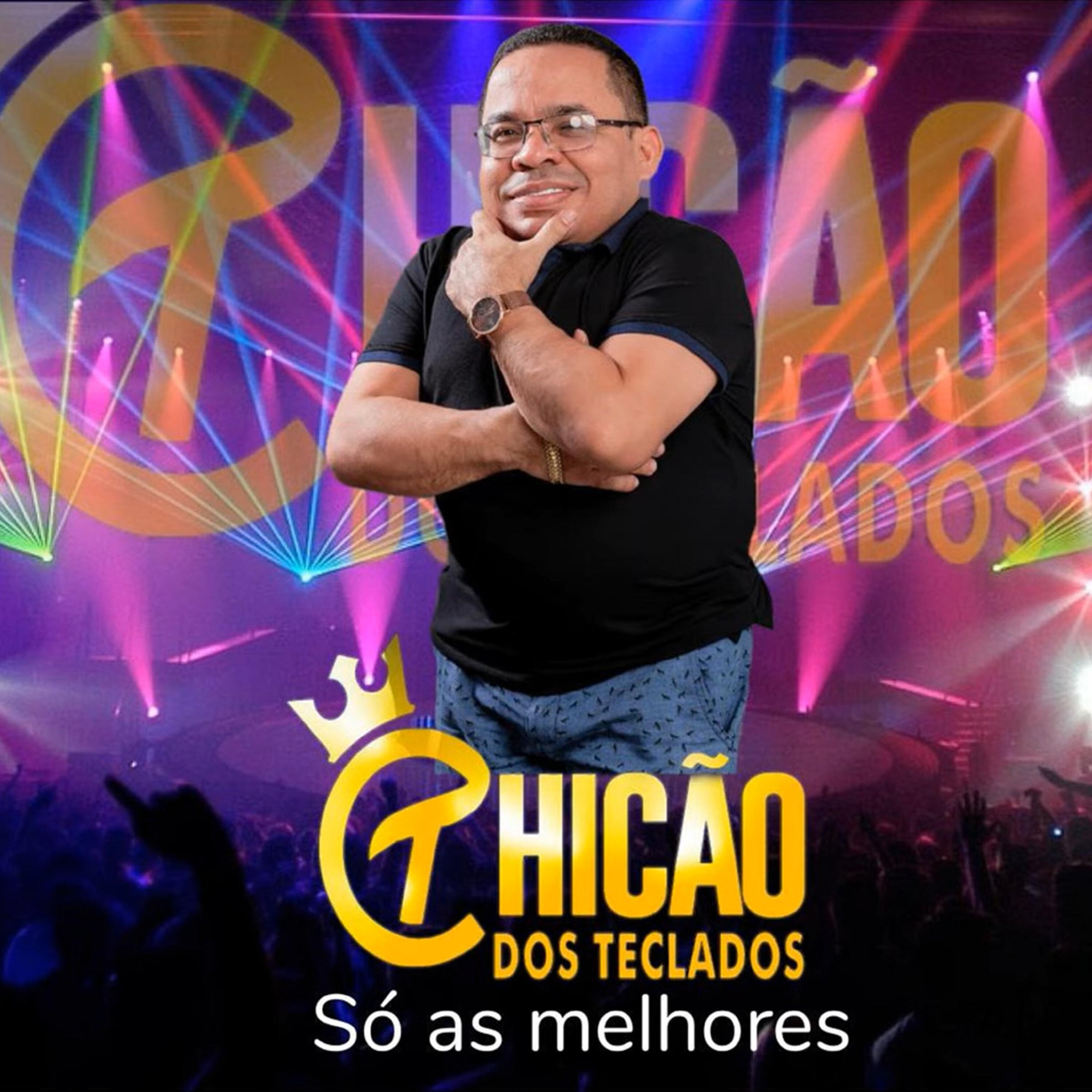 Ator Principal - Chicão dos Teclados - 单曲 - 网易云音乐