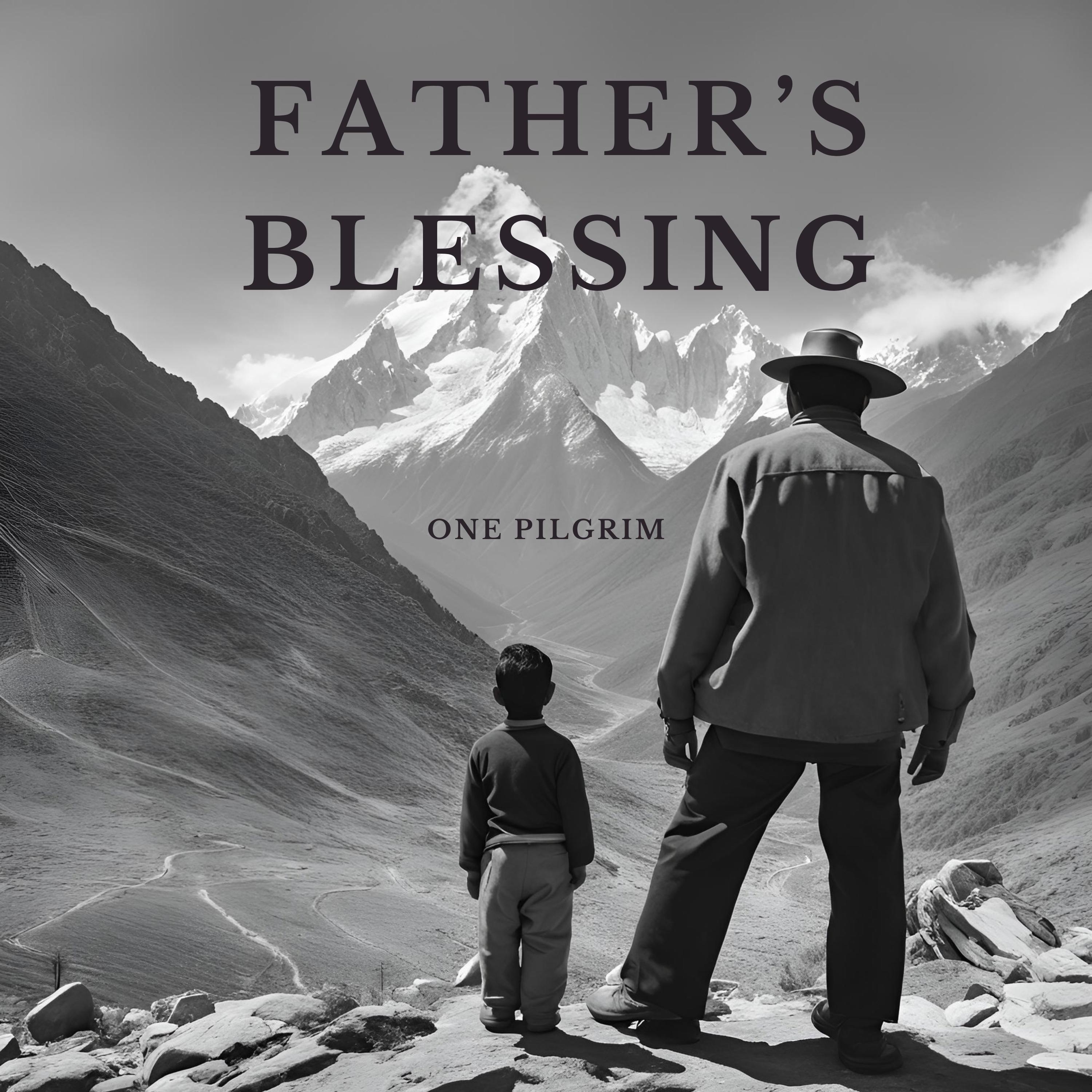 Father's Blessing - One Pilgrim - 专辑 - 网易云音乐