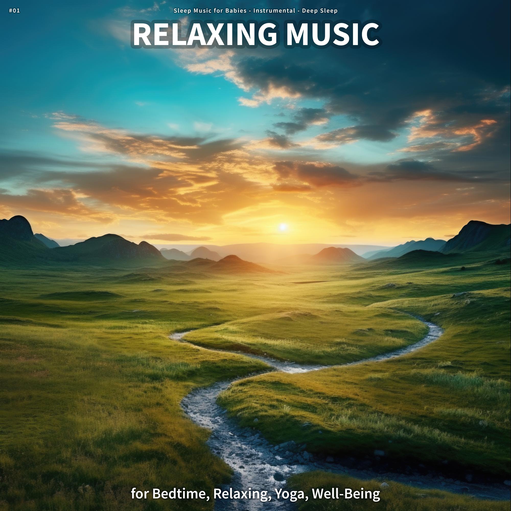 #01 Relaxing Music for Bedtime, Relaxing, Yoga, Well-Being - Sleep ...