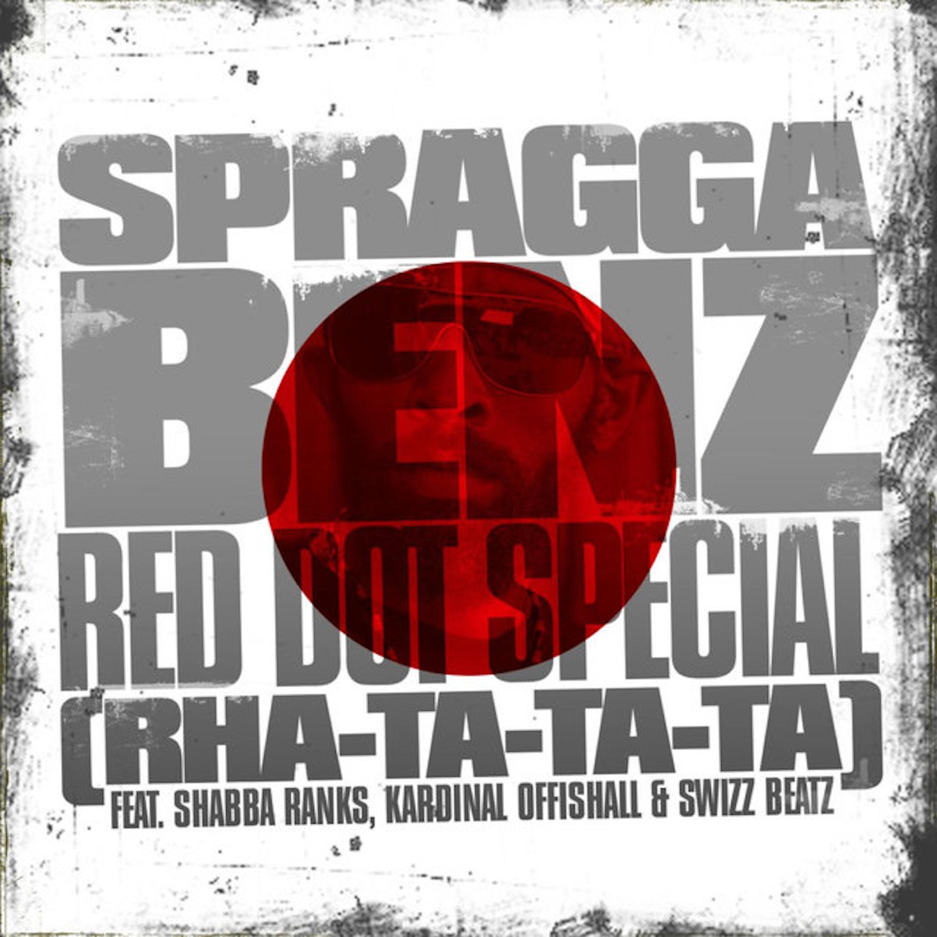 Red Dot Special (Rha-Ta-Ta-Ta) - Spragga Benz/Kardinal Offishall/Shabba ...