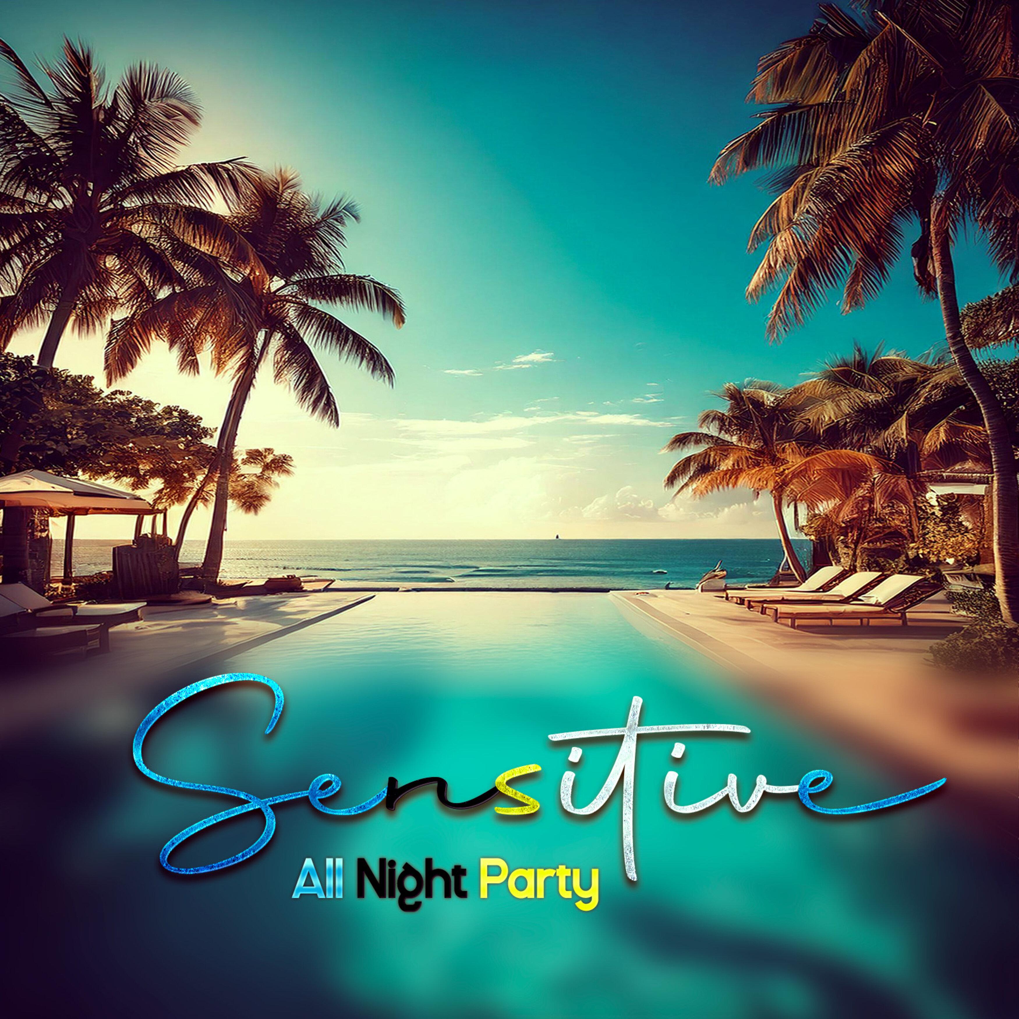 All Night Party - Sensitive - 专辑 - 网易云音乐