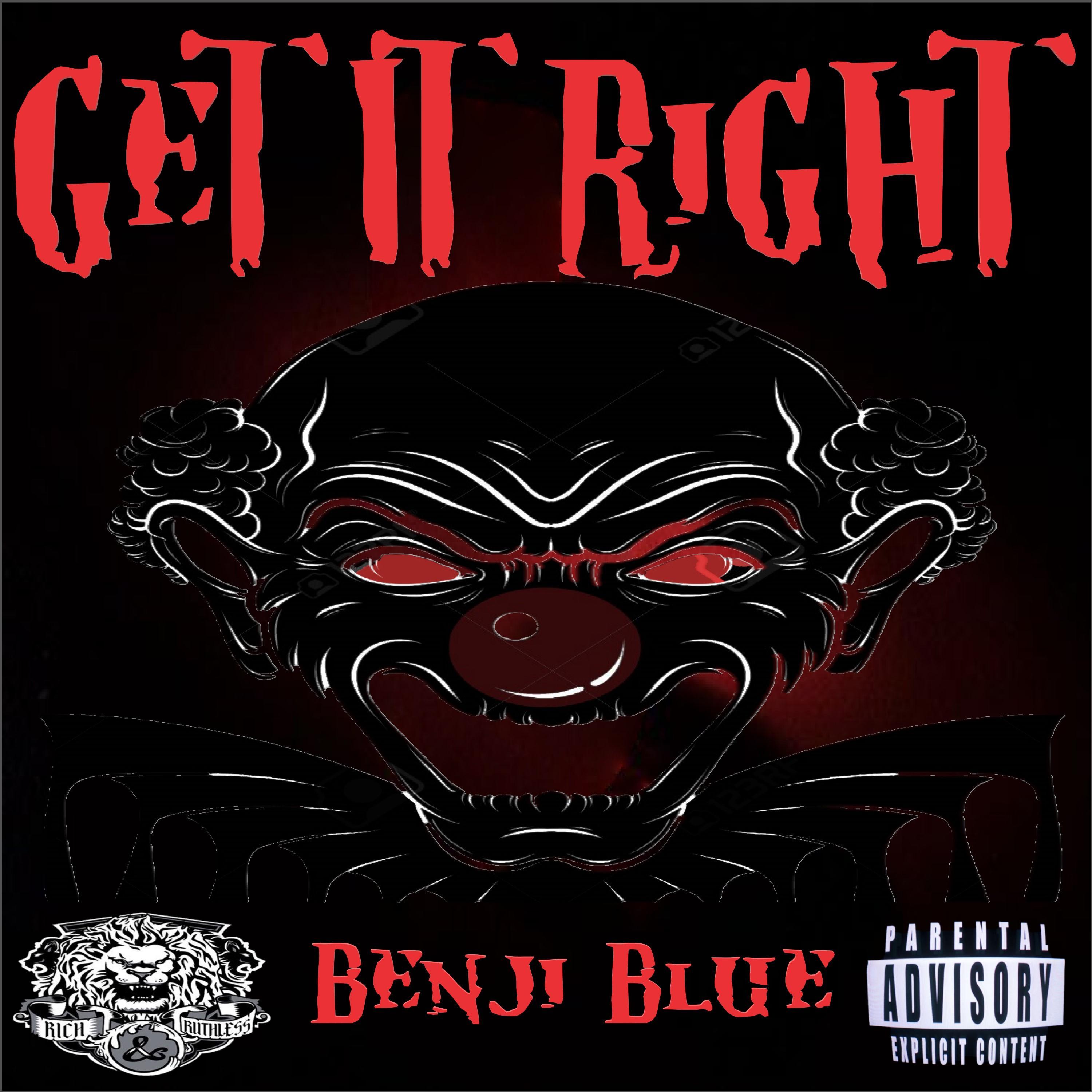 Get It Right - Benji Blue - 专辑 - 网易云音乐