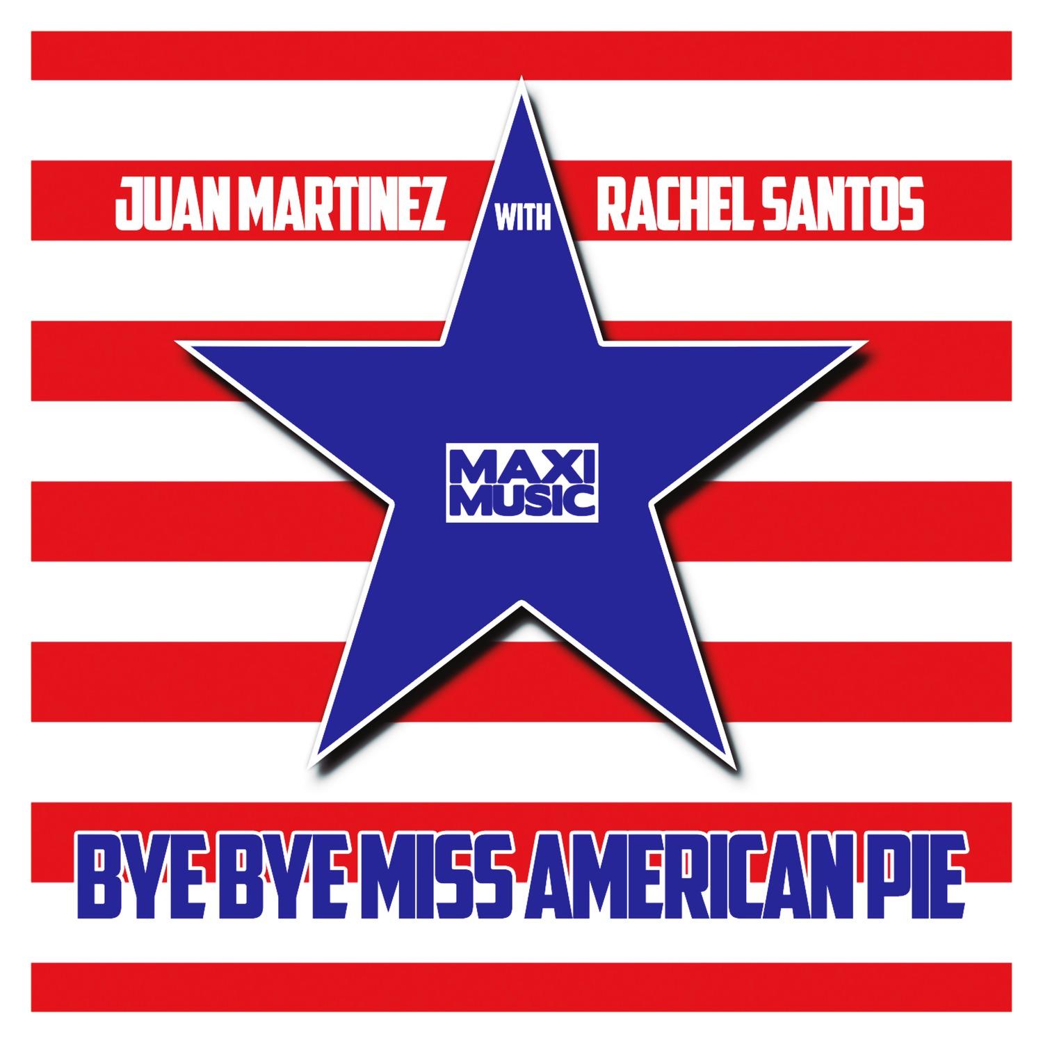 Bye Bye Miss American Pie - Juan Martinez - 单曲 - 网易云音乐