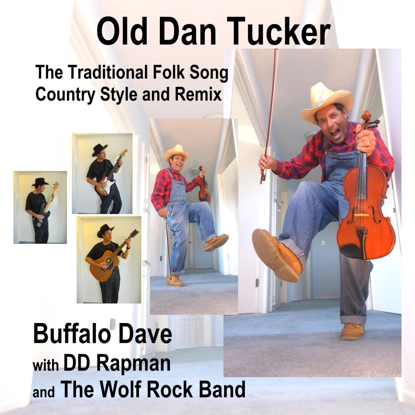 Old Dan Tucker He’ Comin’ To Town - Original Rap (feat. DD Rapman & The ...