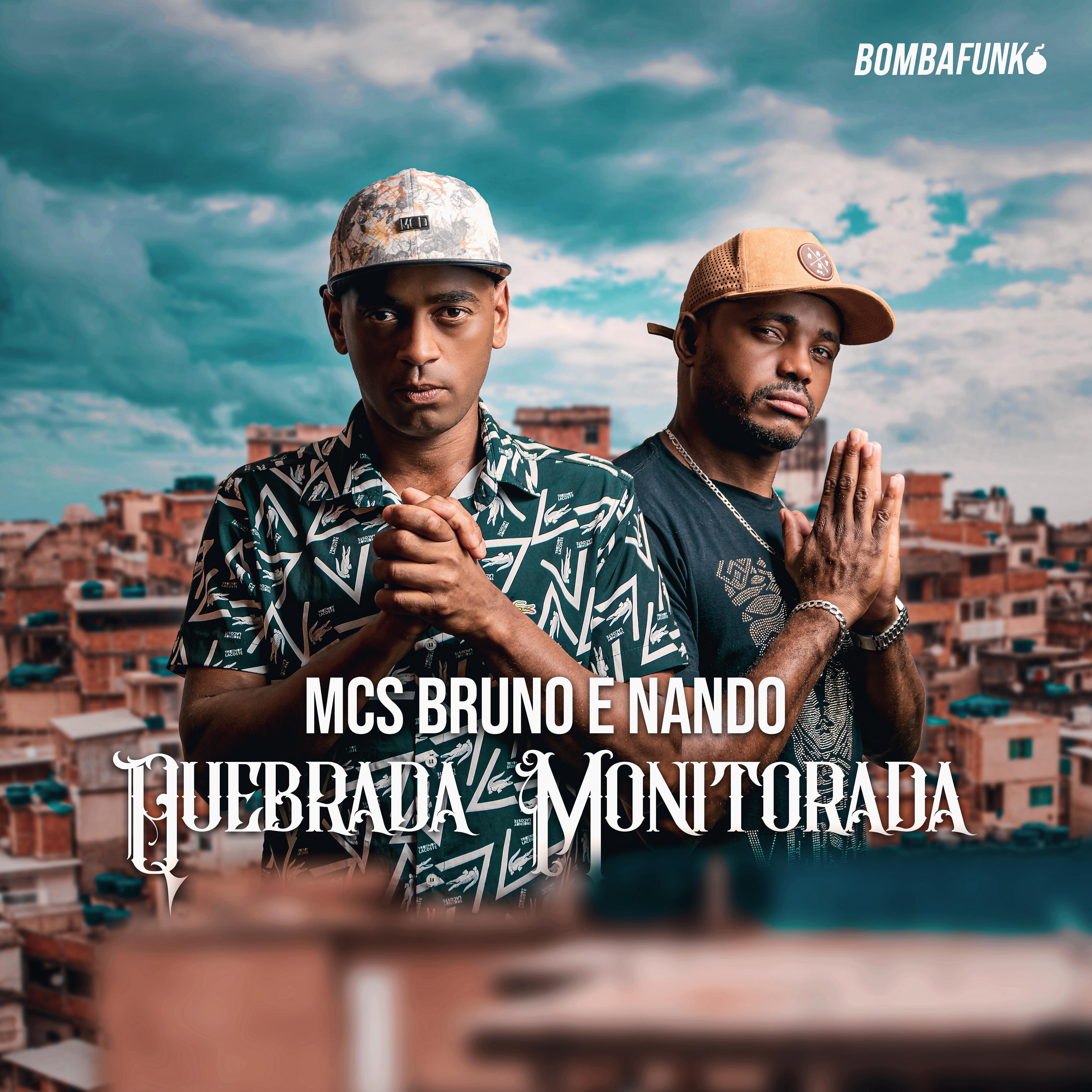 Quebrada Monitorada - Mcs Bruno e Nando - 单曲 - 网易云音乐