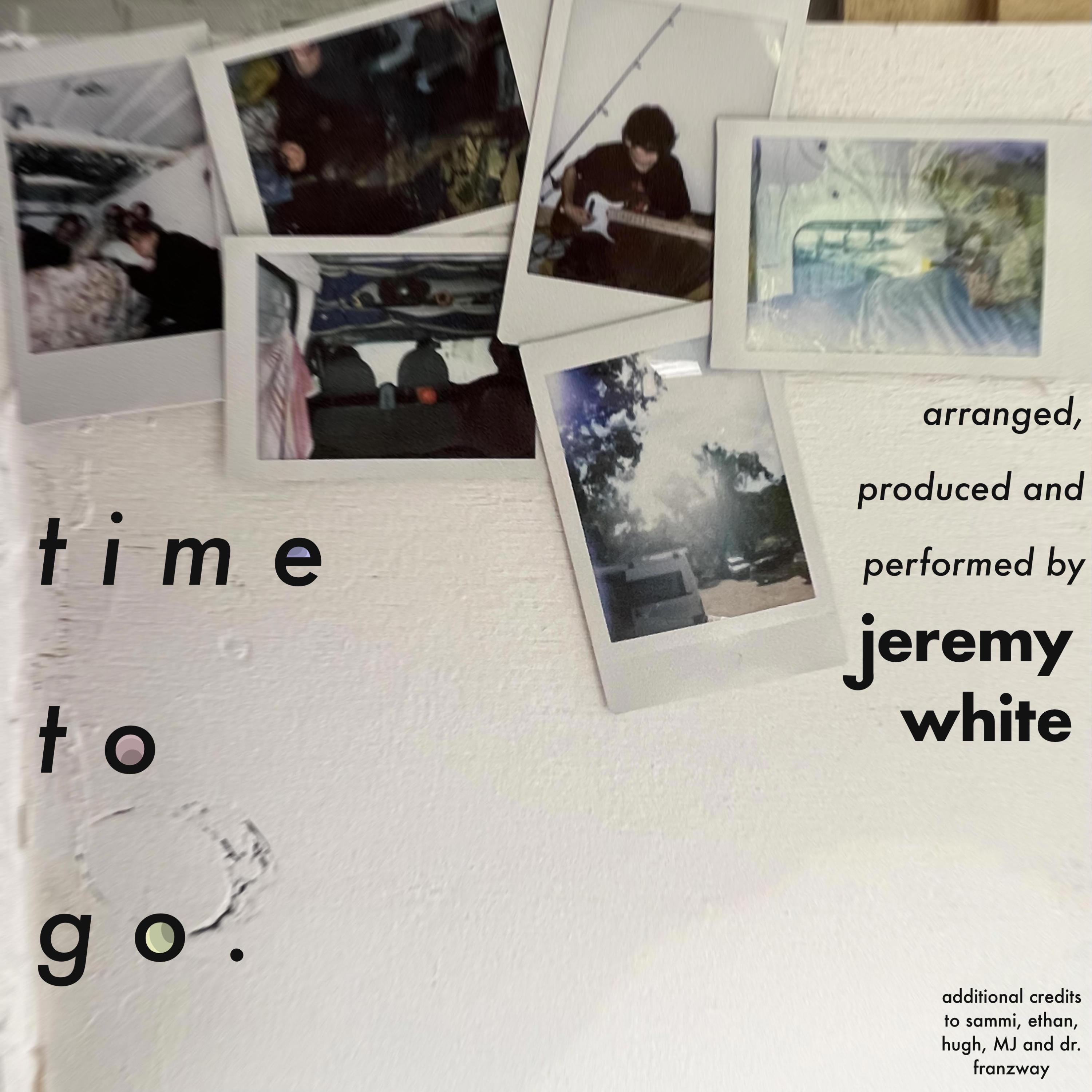 time to go - Jeremy White - 单曲 - 网易云音乐