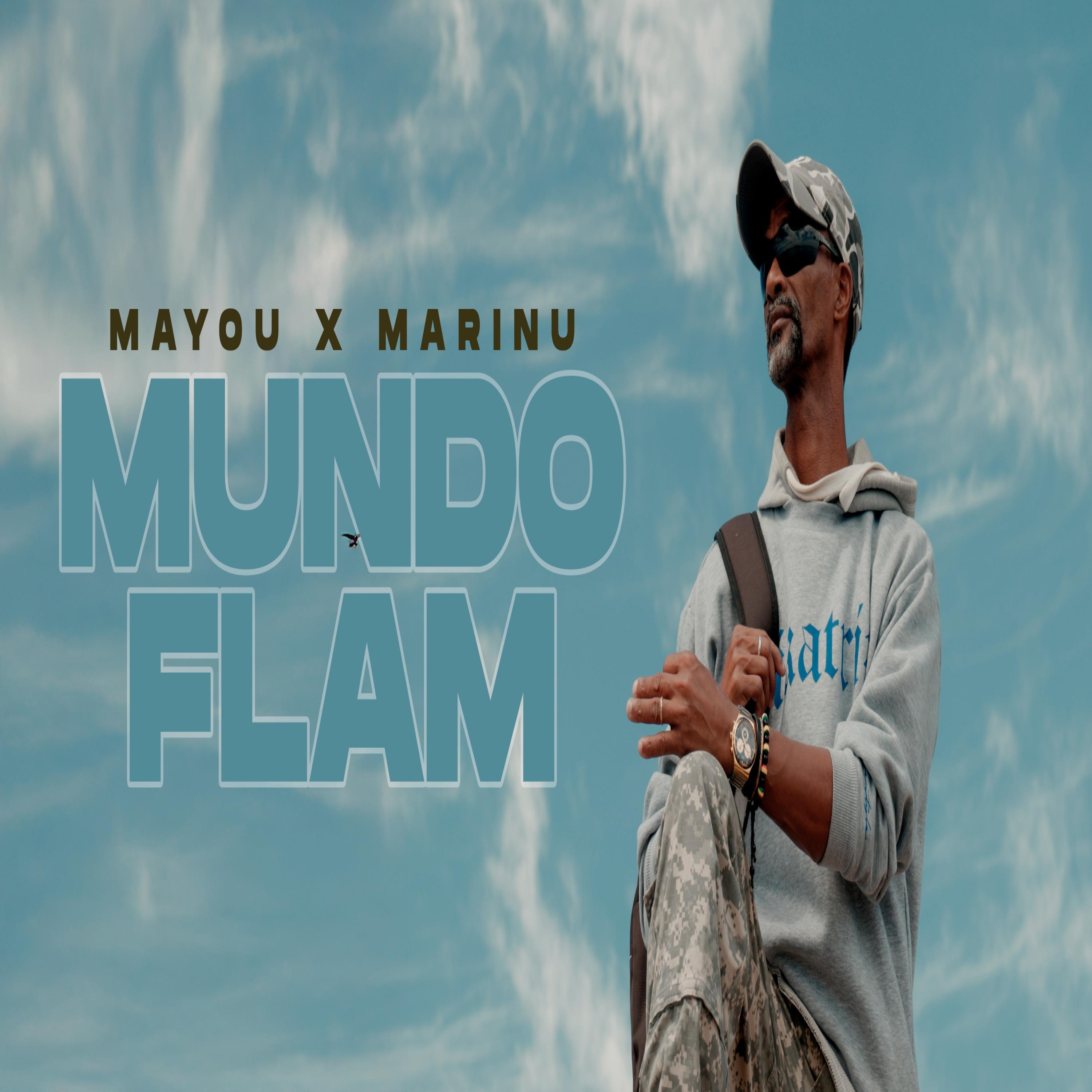 Mundo Flam feat Marinu - Mayou - 单曲 - 网易云音乐