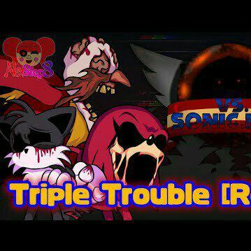 Triple trouble FANMADE REMIX - [恢复更新]Sonic.EXE以及其他音乐 - 电台节目 - 网易云音乐