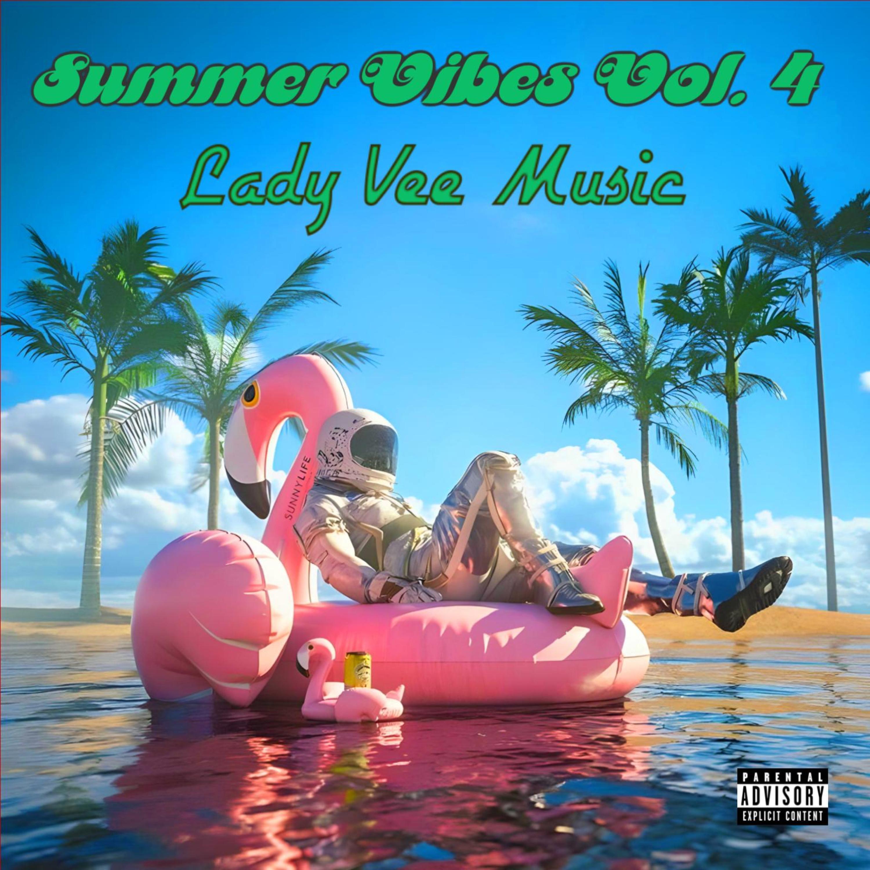 Summer Vibes, Vol. 4 - Lady Vee Music - 专辑 - 网易云音乐