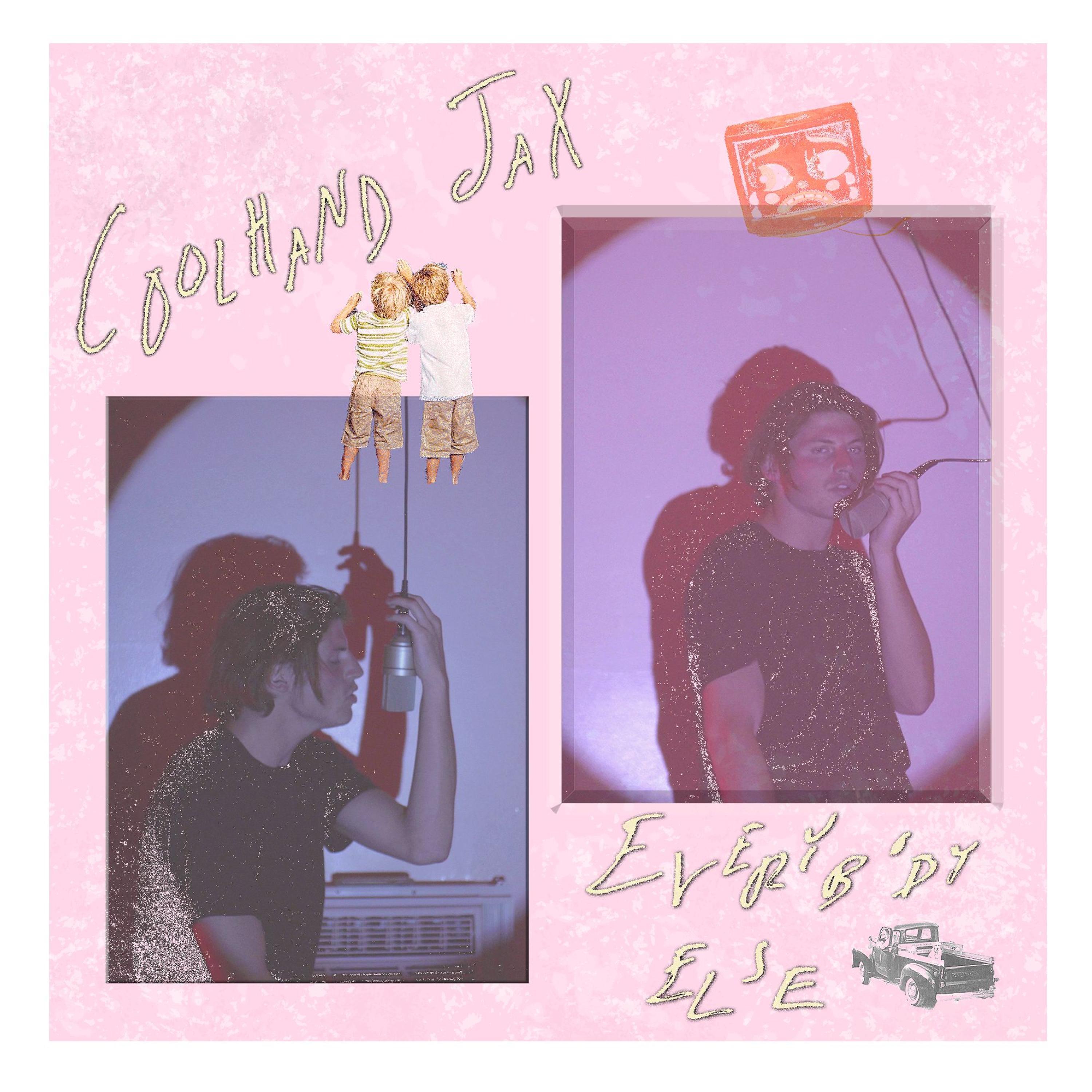 Everybody Else - Coolhand Jax - 单曲 - 网易云音乐
