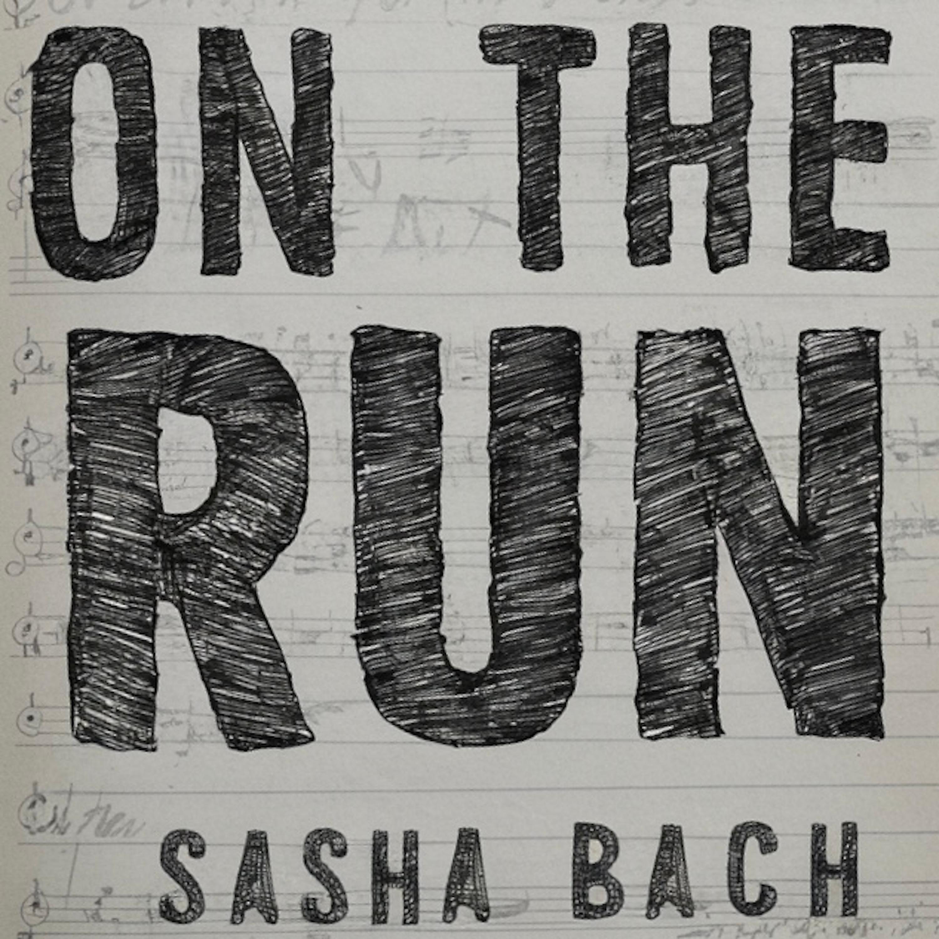 ON THE RUN - Sasha Bach - 专辑 - 网易云音乐