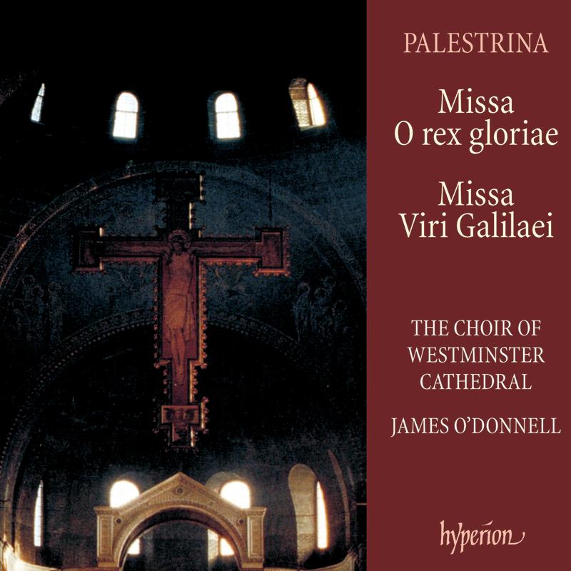 Missa Viri Galilaei: III. Credo - James O'Donnell/Westminster Cathedral ...