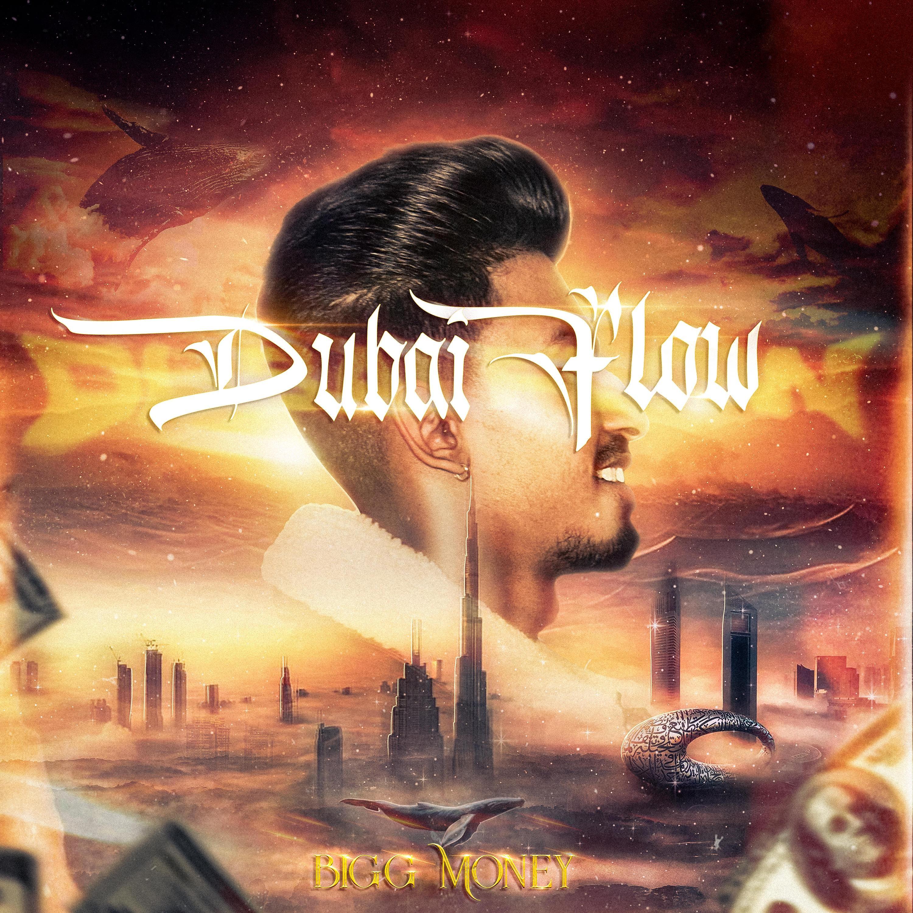 DUBAI FLOW - BIGG MONEY - 单曲 - 网易云音乐