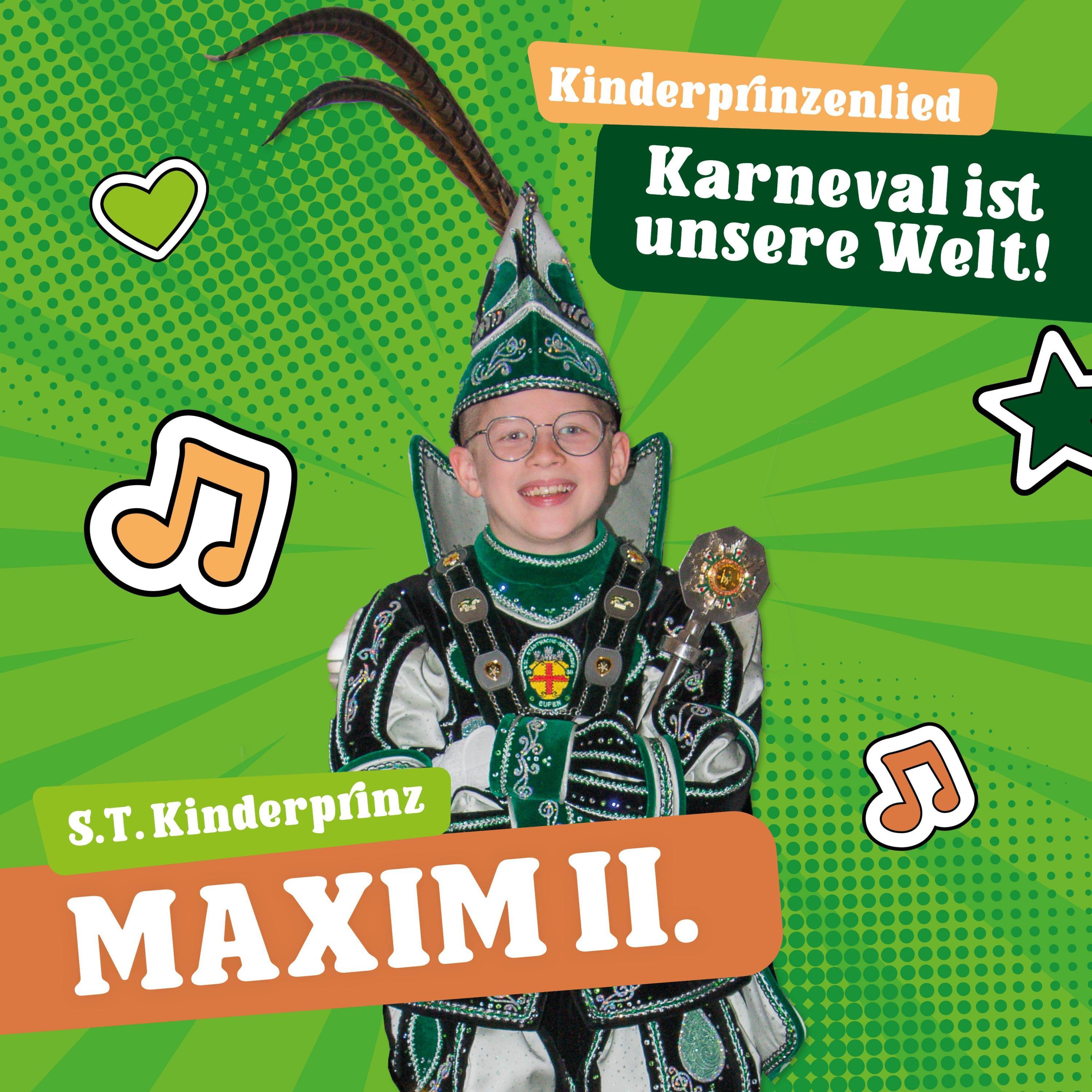 Karneval ist unsere Welt (feat. S.T. Kinderprinz Maxim 2) - Mike ...