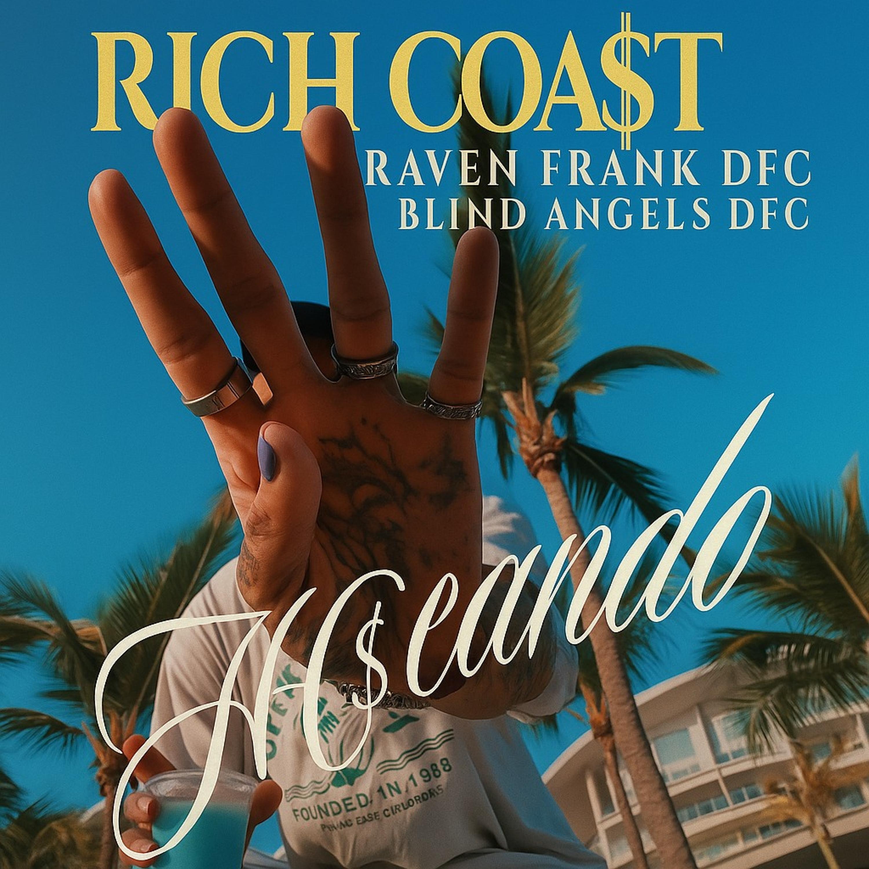 Hoseando (feat. Blind Angels) - RiCH COA$T/Raven Frank/Blind Angels ...
