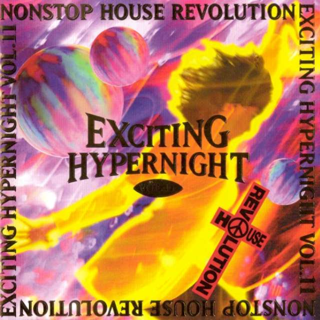 Nonstop House Revolution Exciting Hyper Night Vol. 11 - The Beauty of ...