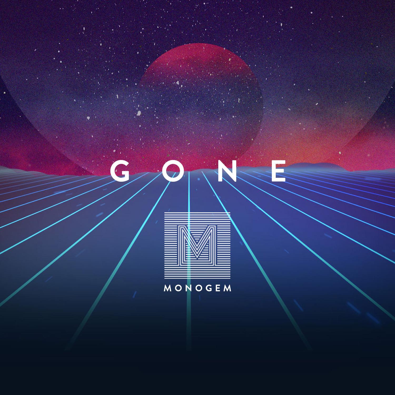 Gone - Monogem - 单曲 - 网易云音乐